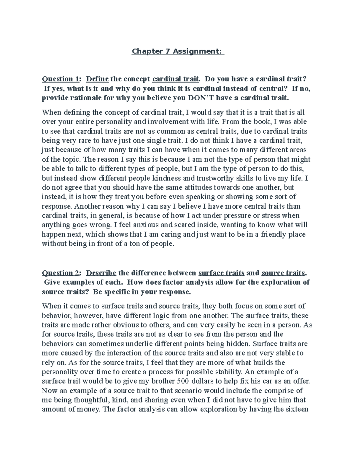 Chapter 7 Assignment - Chapter 7 Assignment: Question 1: Define the concept cardinal trait. Do ...