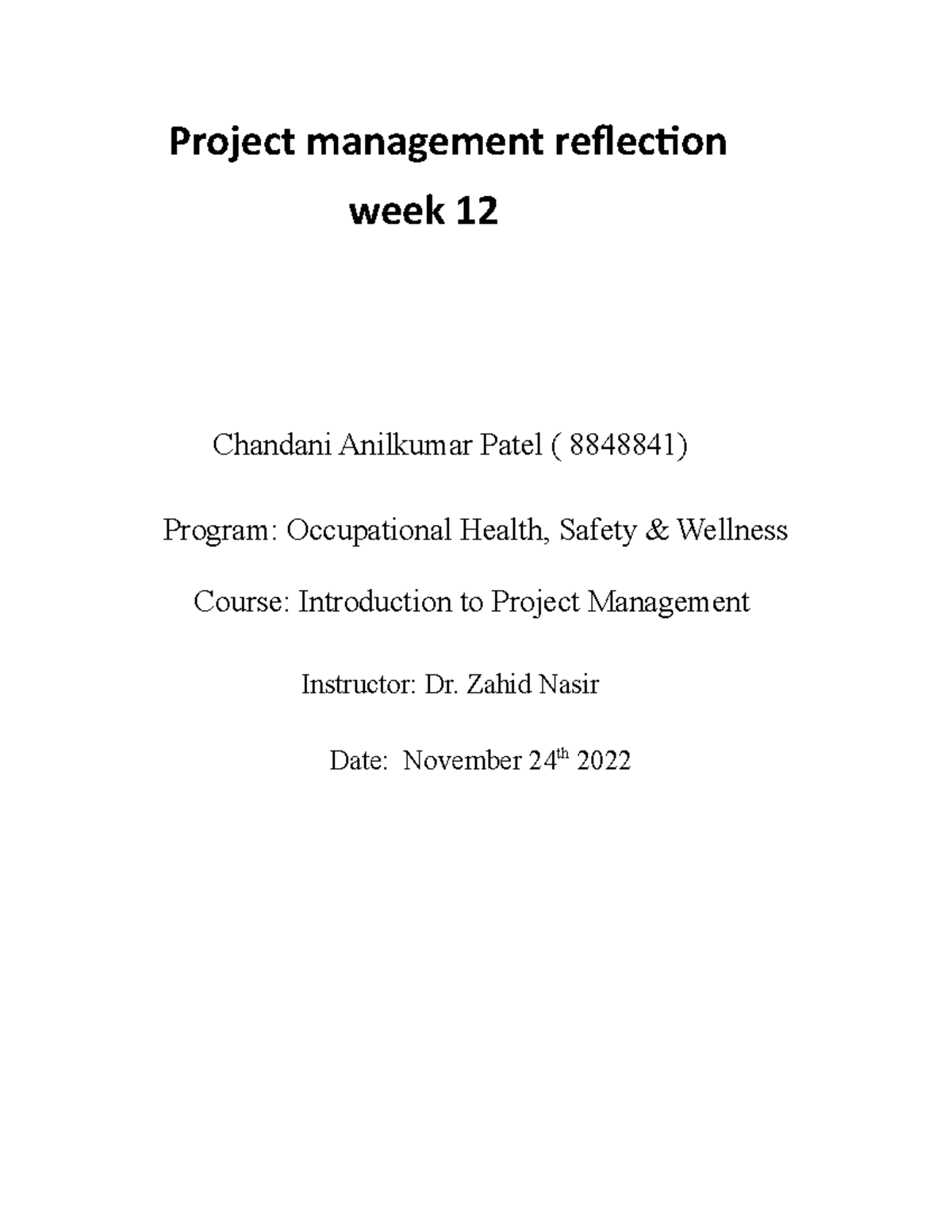 Project management reflection week 12 - Project management reflection ...