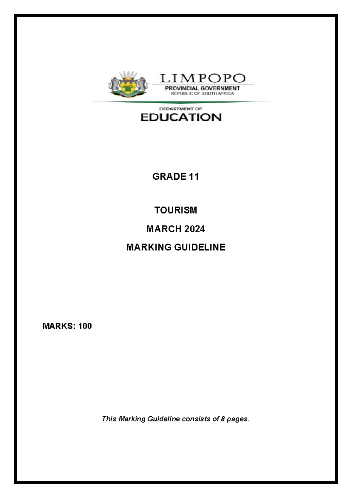Tourism Gr 11 MG March 2024 - GRADE 11 TOURISM MARCH 2024 MARKING GUIDELINE MARKS: 100 This ...