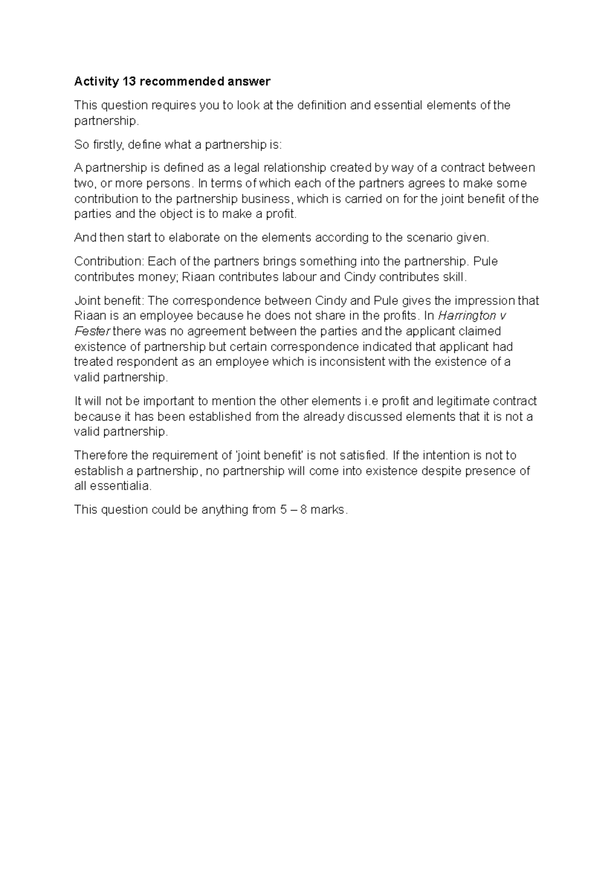 Activity recommended answer whether a partnership will come into ...