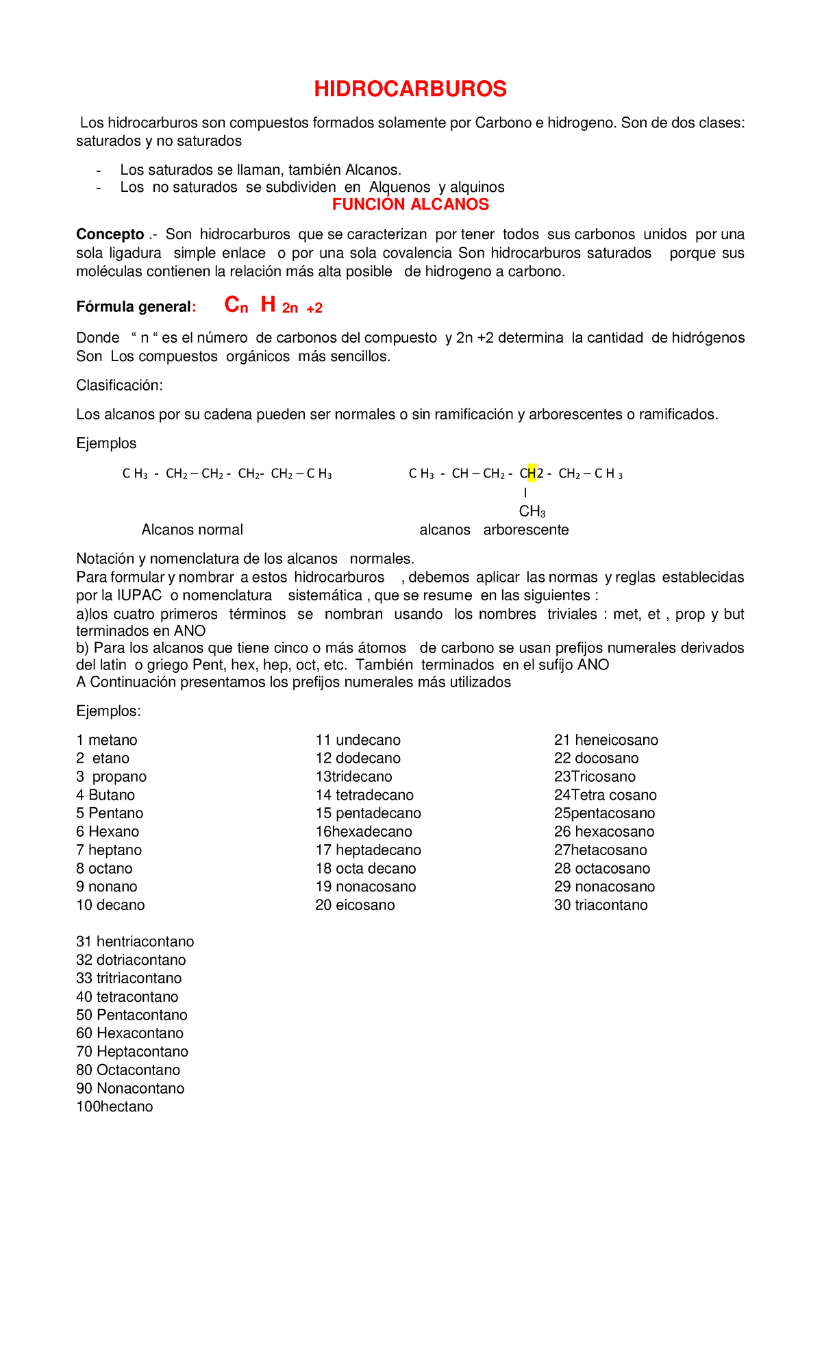 Hidrocarburos . Alcanos - HIDROCARBUROS Los hidrocarburos son ...