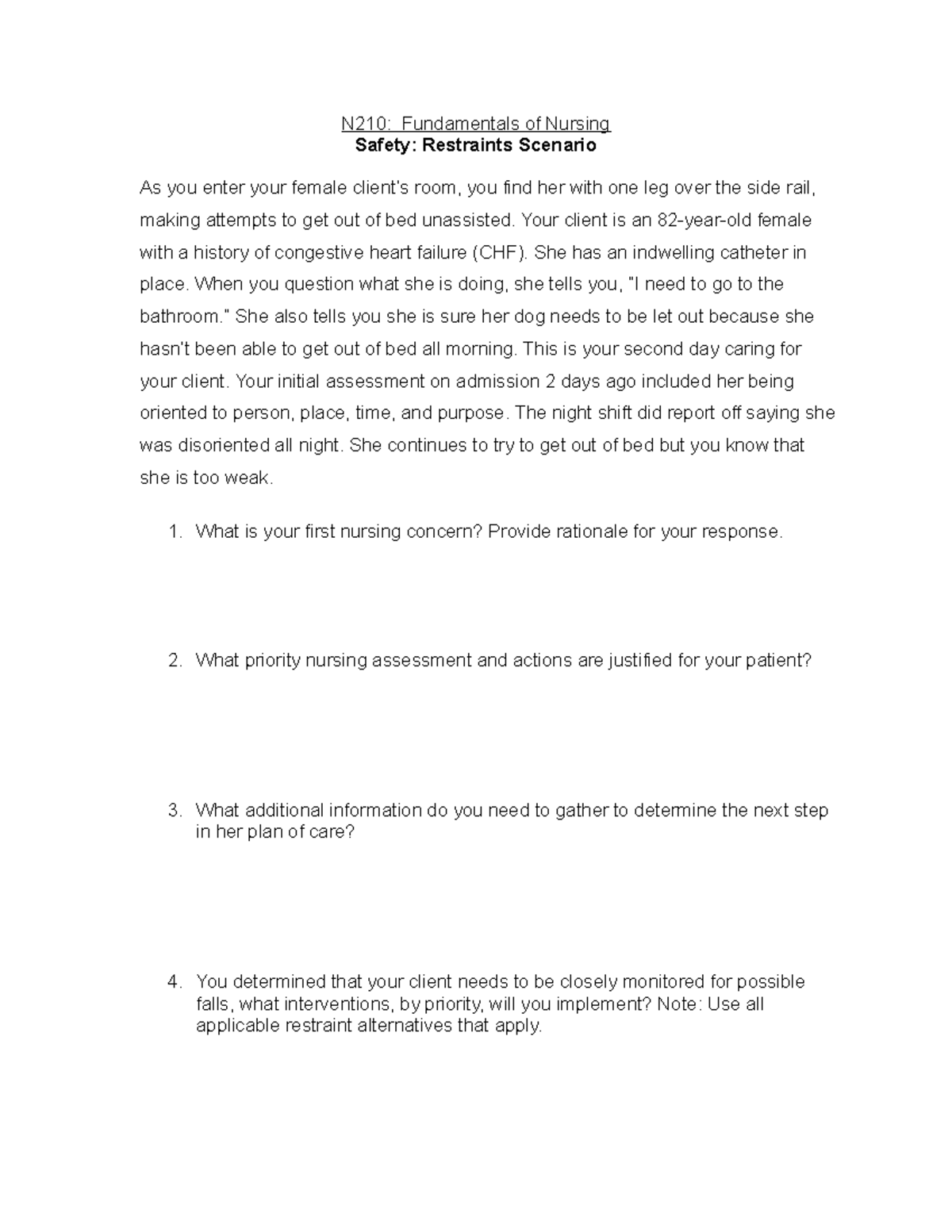 Restraints Scenario (1) - N210: Fundamentals of Nursing Safety ...