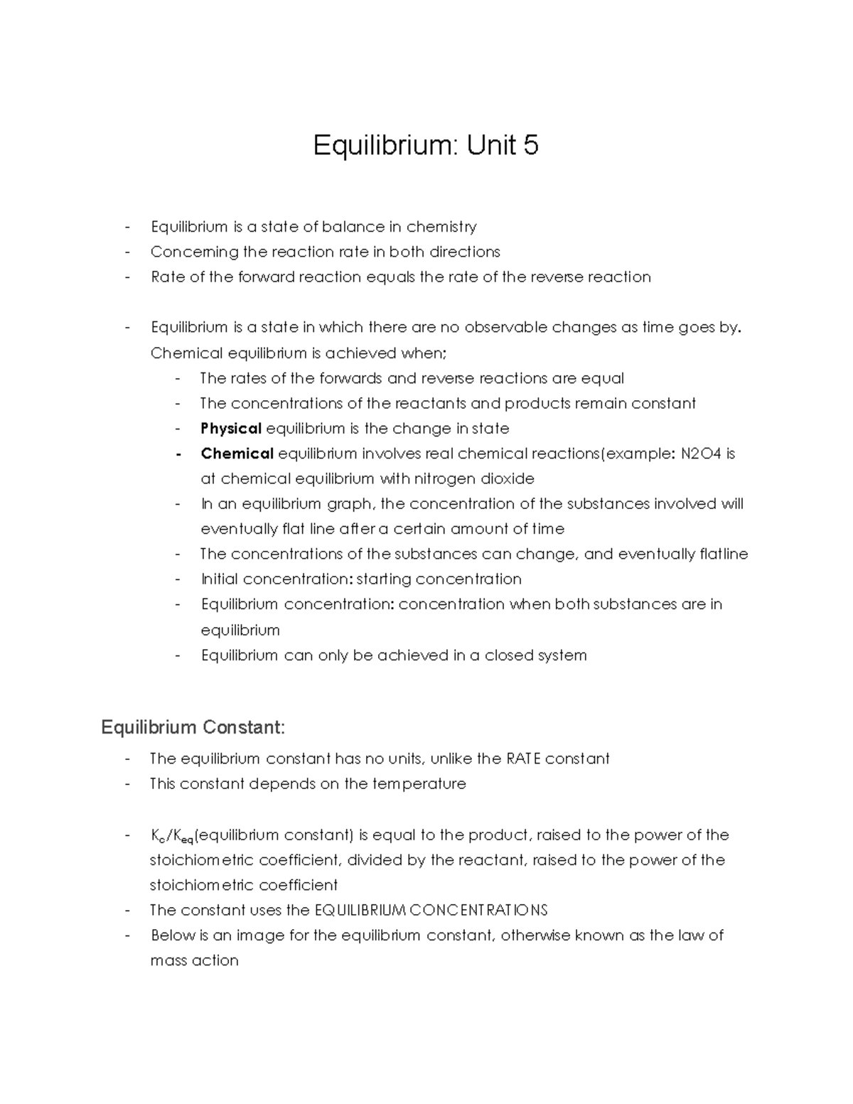 Equilibrium Unit 5 - Chemical equilibrium is achieved when; - The rates ...