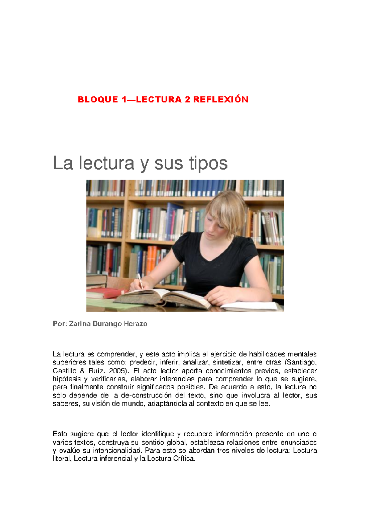 2- Lectura Reflexión - BLOQUE 1—LECTURA 2 REFLEXIÓN La lectura y sus ...
