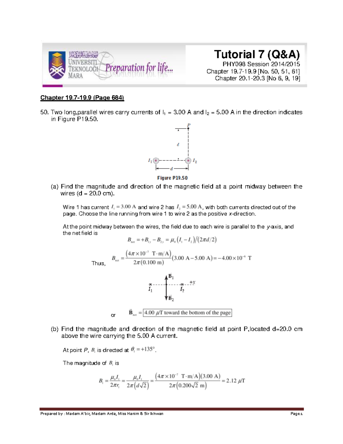 PHY098 Tutorial 7 Solution - Chapter 19.7-19 (Page 684) 50. Two long,parallel wires carry ...