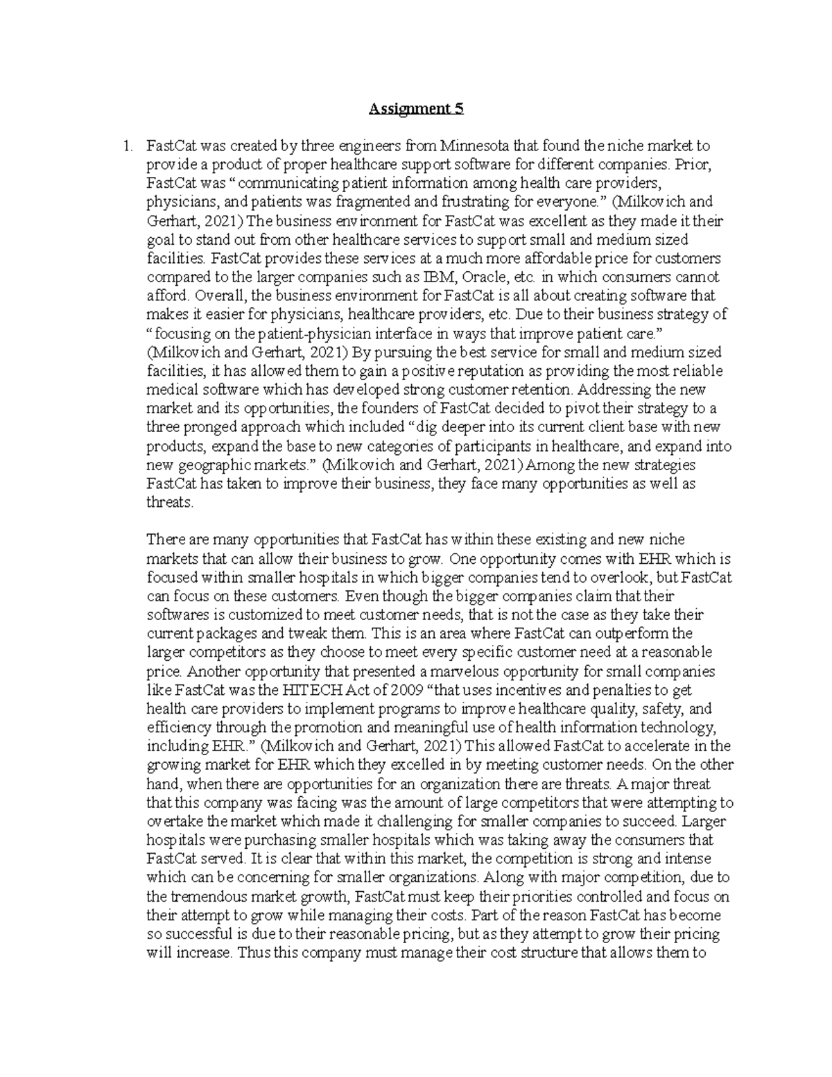Assignment 5 - Prior, FastCat was “communicating patient information among health care providers ...