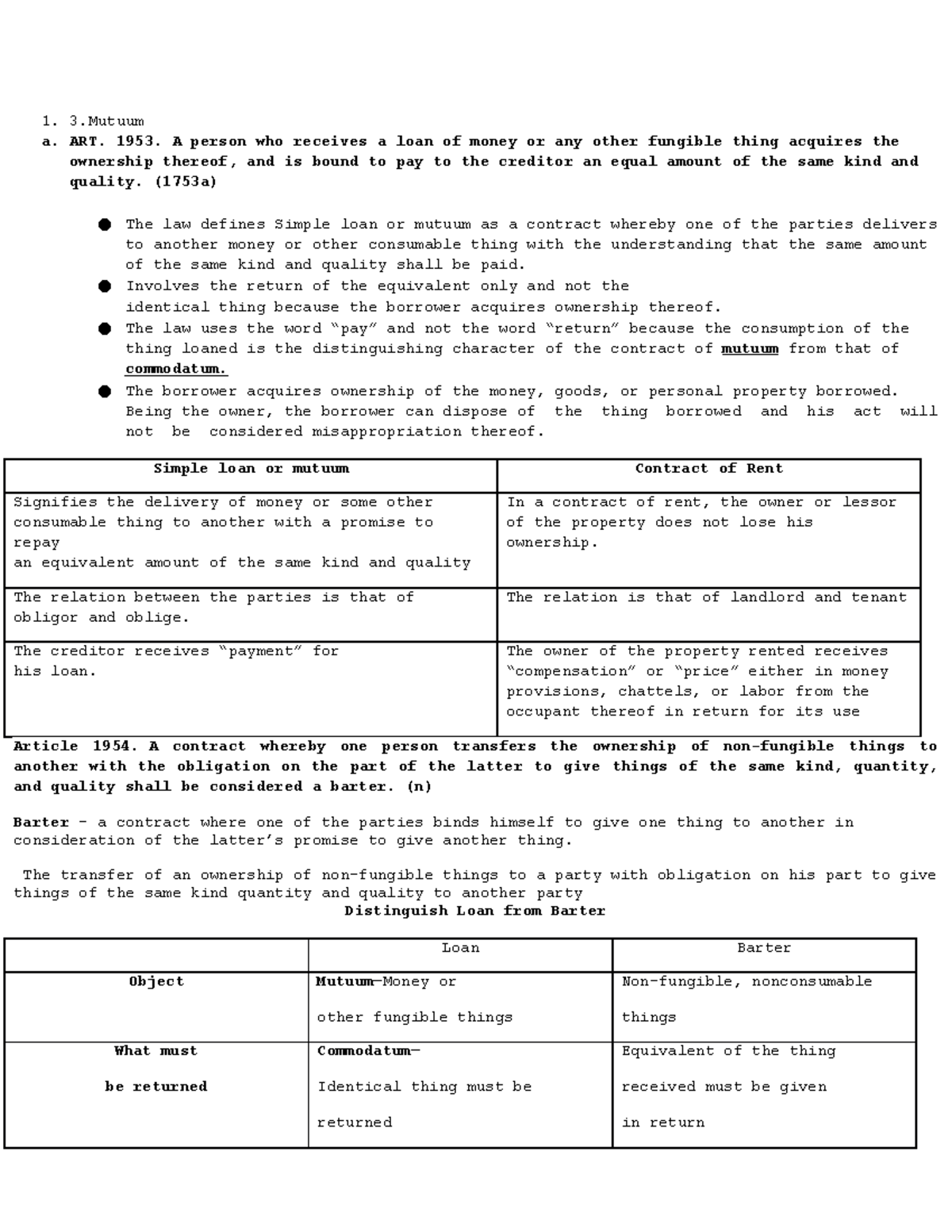 Credit transaction (Notes 3) - 3 a. ART. 1953. A person who receives a ...