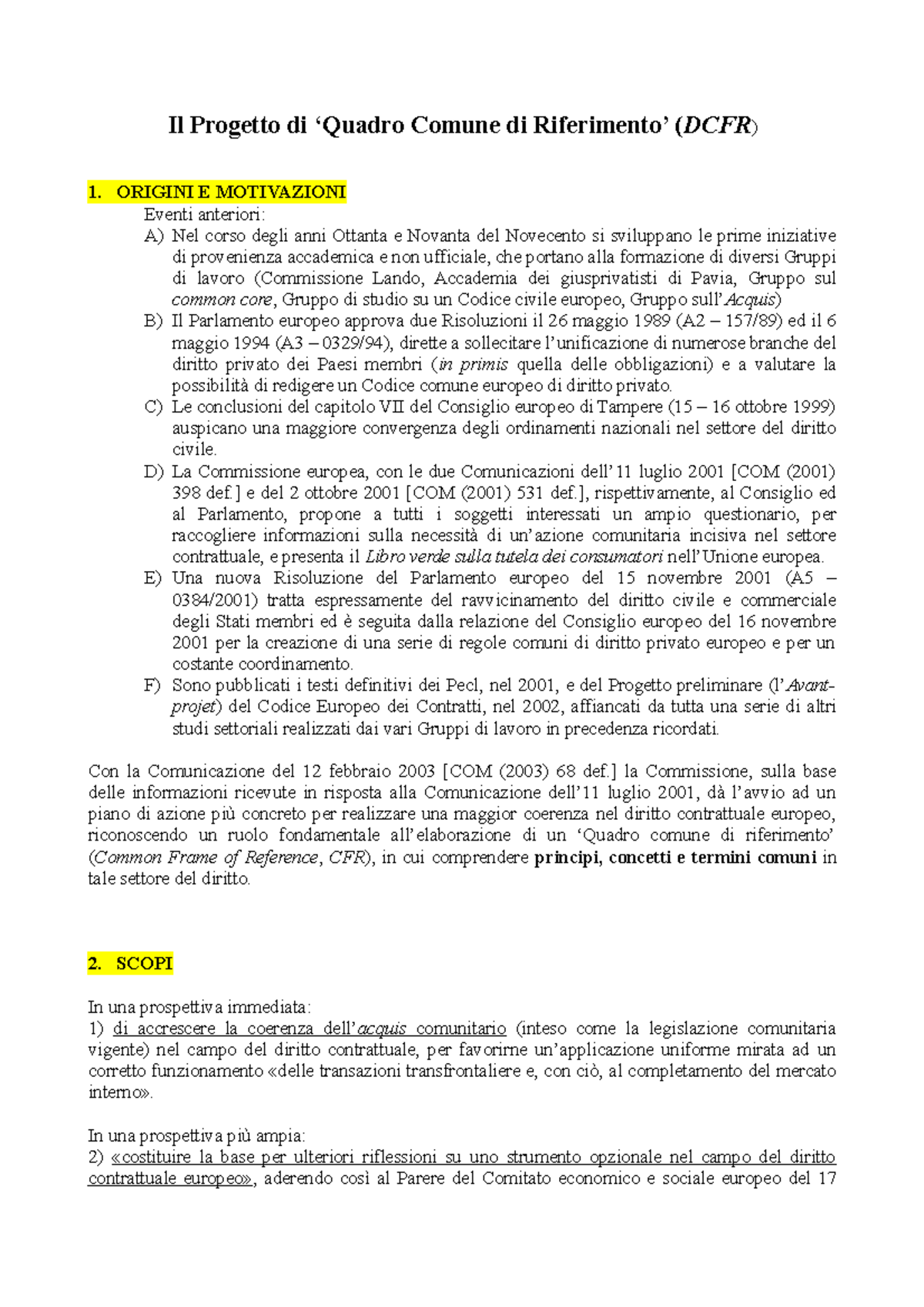 Draft common frame of reference - Il Progetto di ‘Quadro Comune di ...