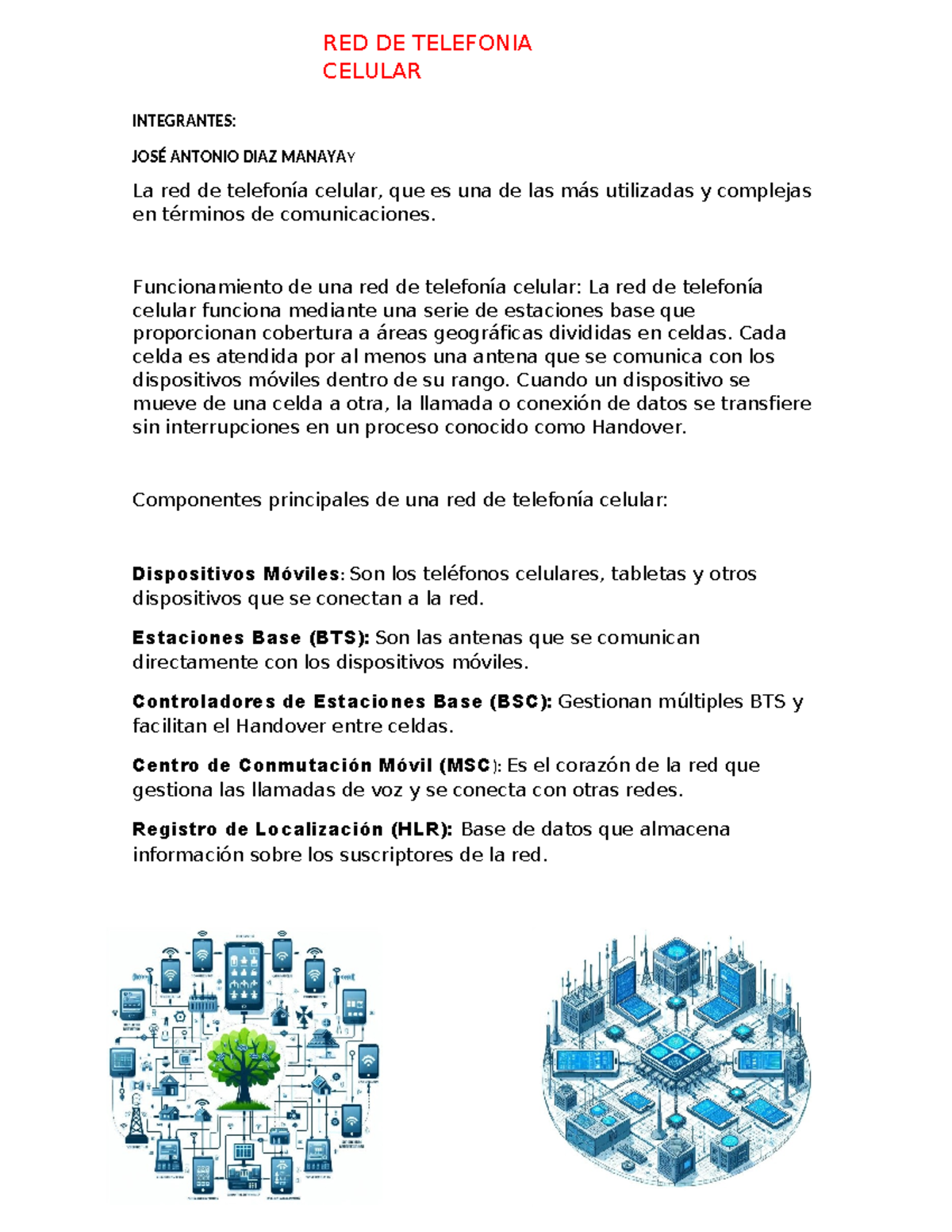La red de telefonía celular - INTEGRANTES: JOSÉ ANTONIO DIAZ MANAYAY La ...