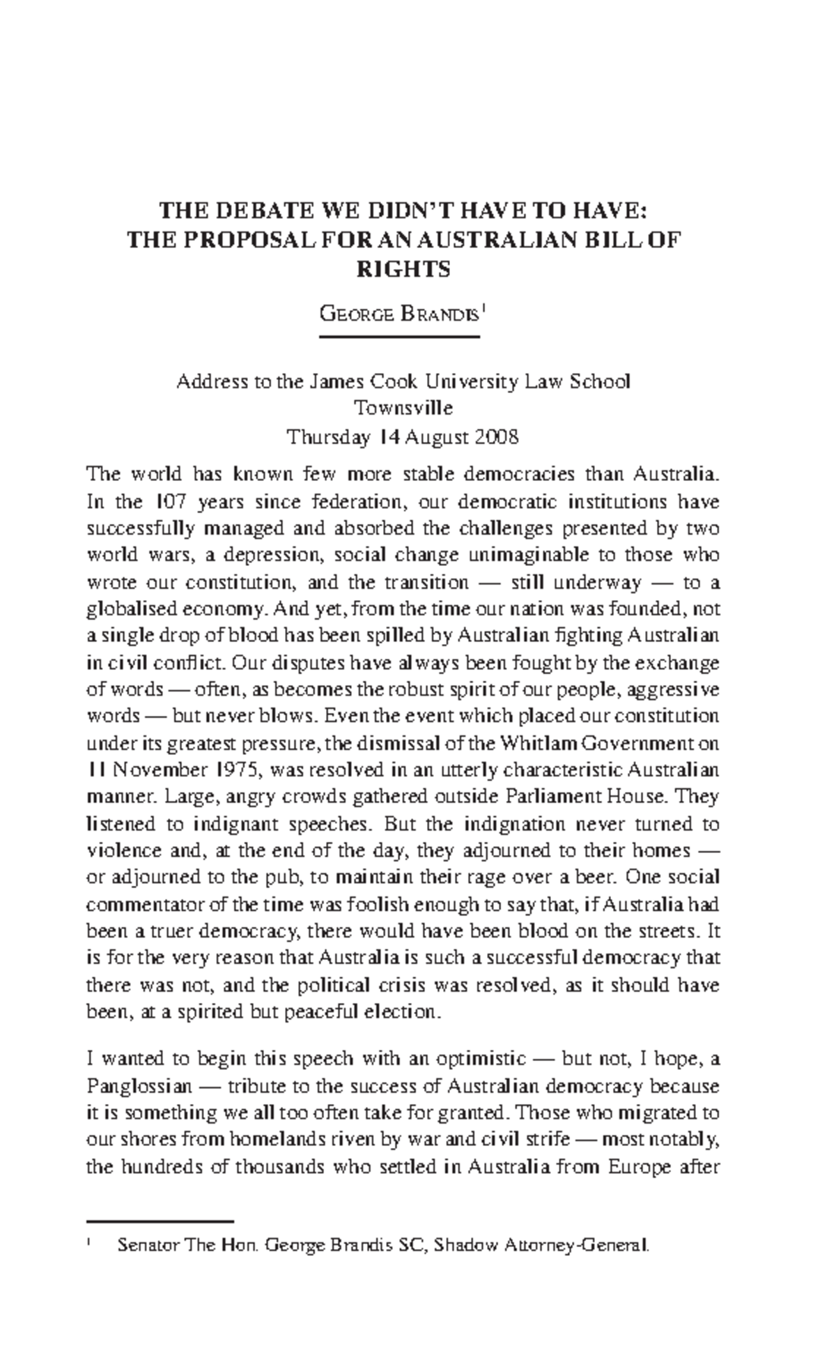 THE Debate WE Didnt HAVE TO HAVE THE Proposal FOR AN Australian BILL OF ...
