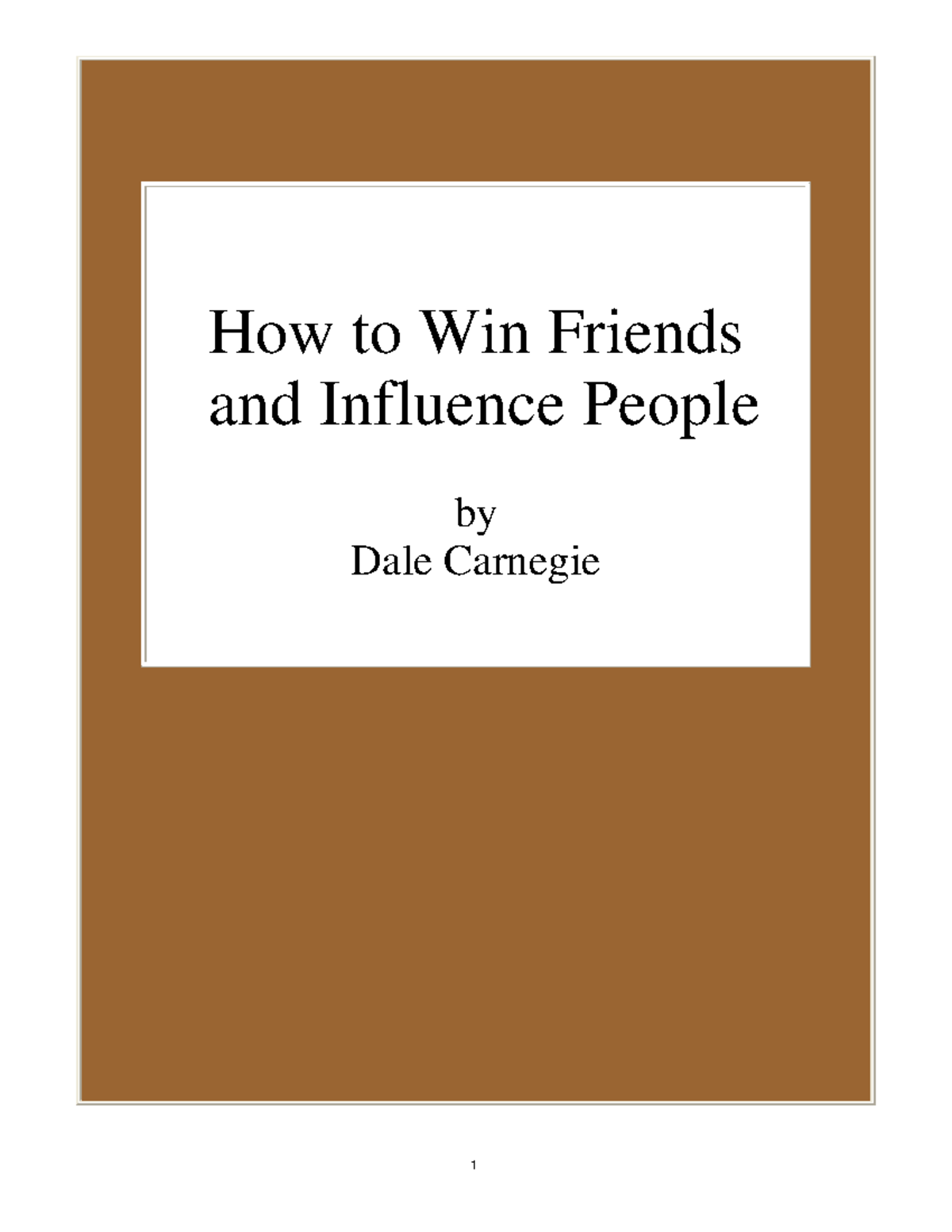 How to win friends - . How to Win Friends and Influence People by Dale ...