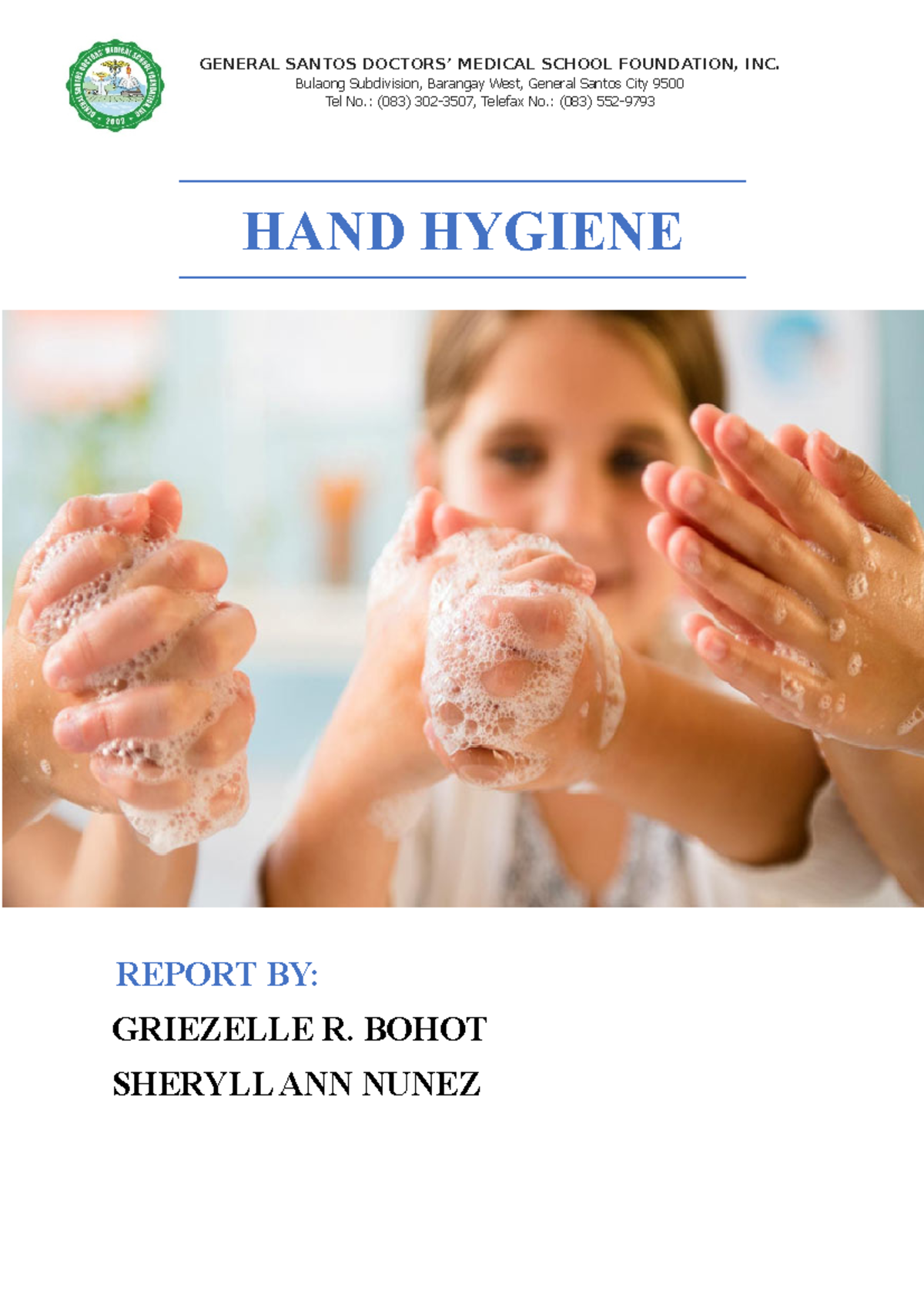 HAND Hygiene - nursing - Bulaong Subdivision, Barangay West, General ...