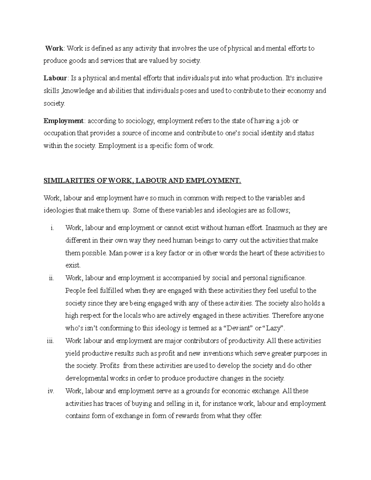 Work assignment - Shhshs - Work: Work is defined as any activity that ...