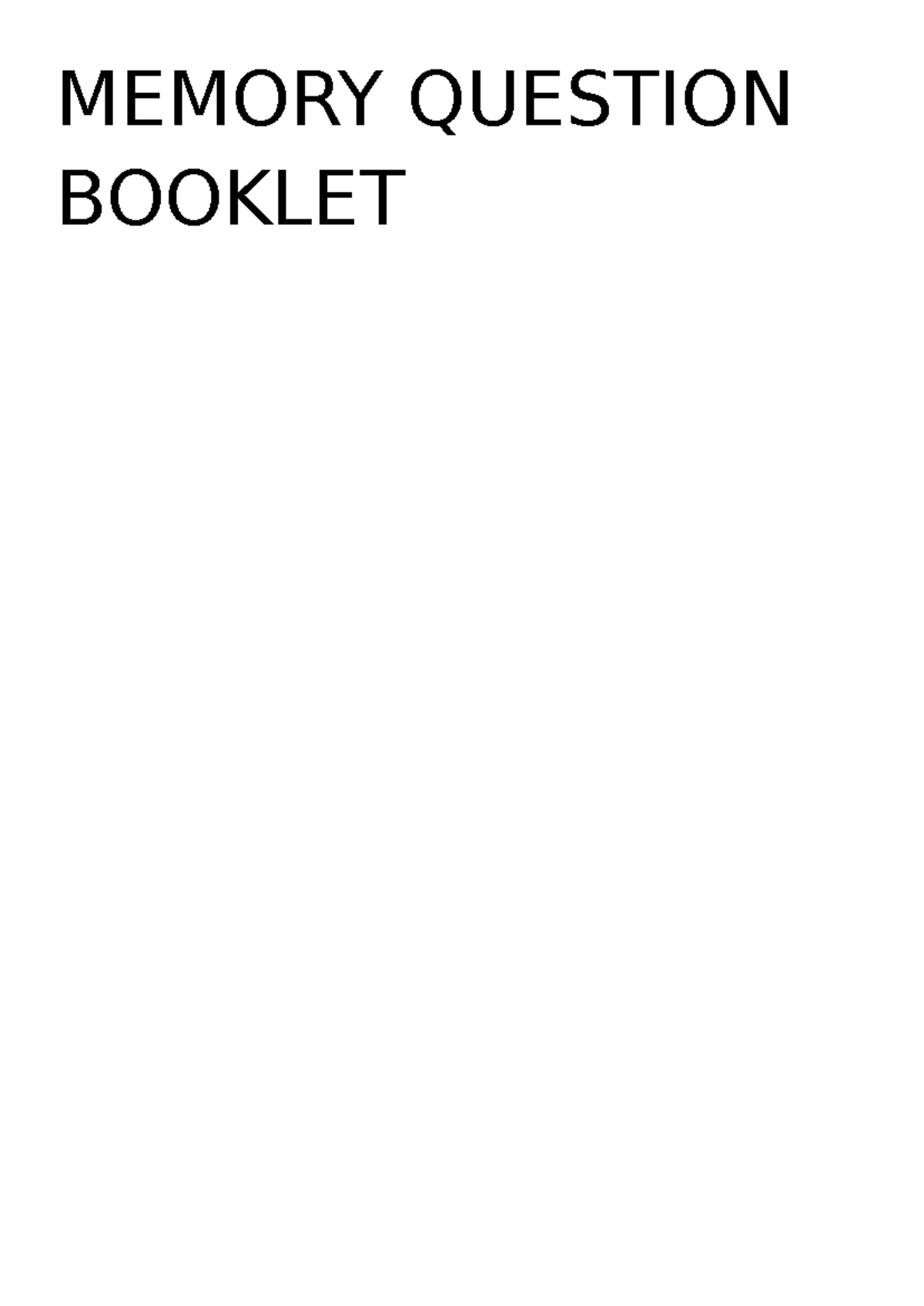 Memory Question Booklet - PS5010 - MEMORY QUESTION BOOKLET - Studocu