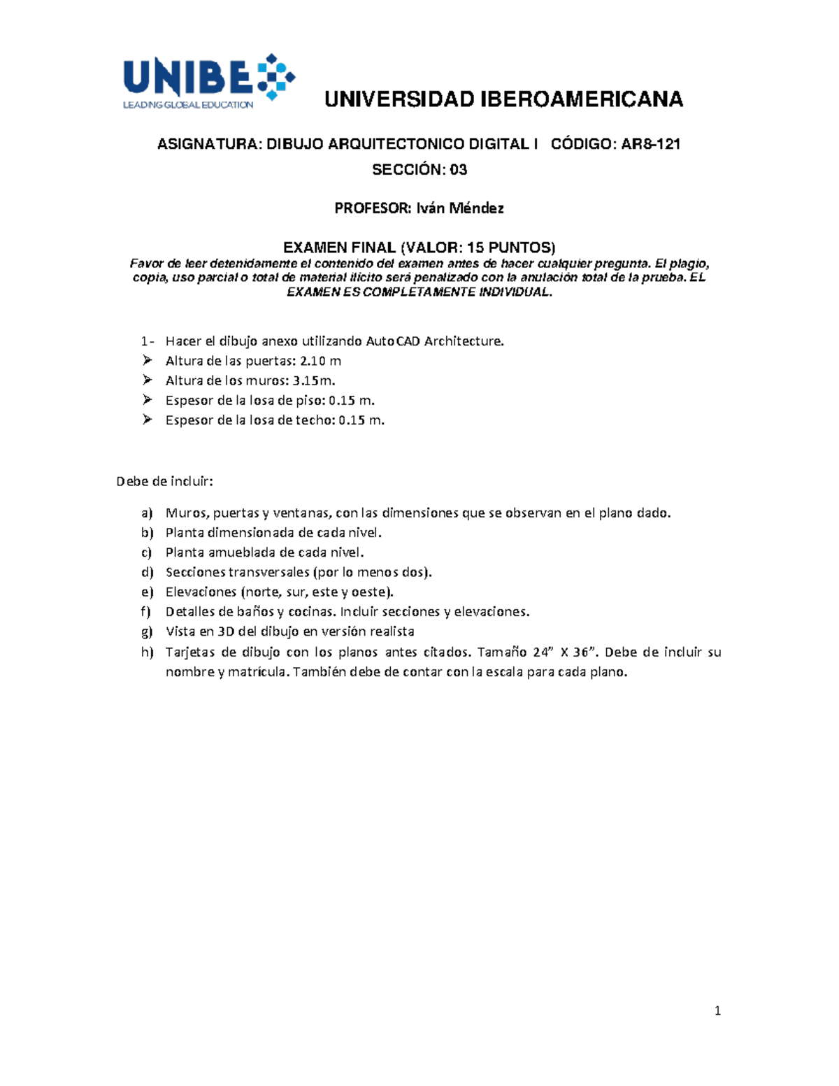 Examen Final Dibujo Arquitectonico Digital I - UNIVERSIDAD ...