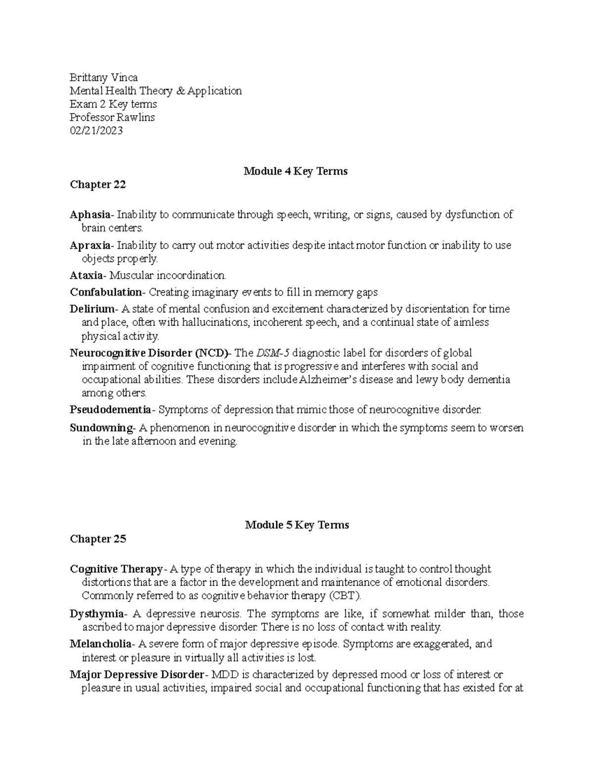 Exam 2 Key Terms - Rawlins - Brittany Vinca Mental Health Theory ...