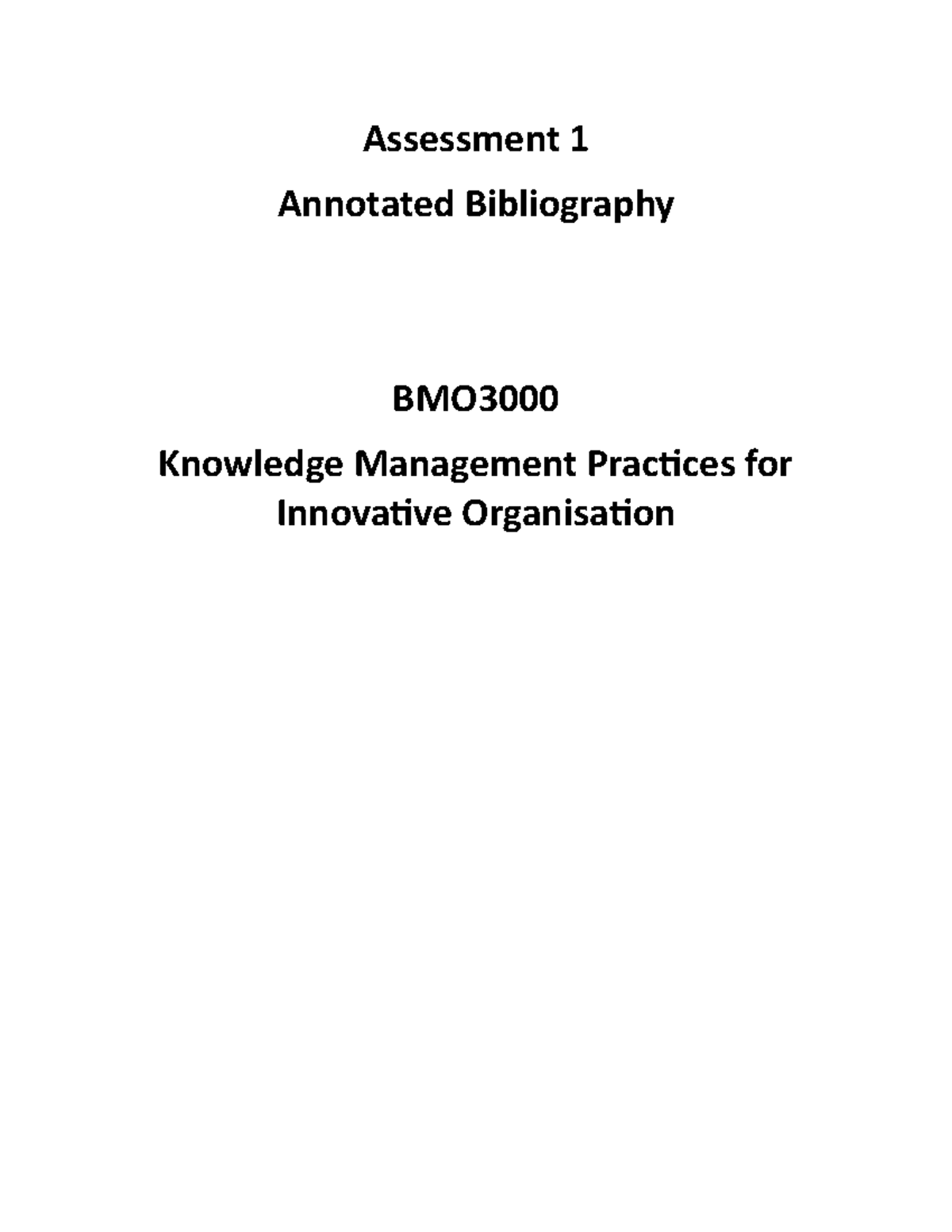 Annotated Bibliography - Assessment 1 Annotated Bibliography BMO ...