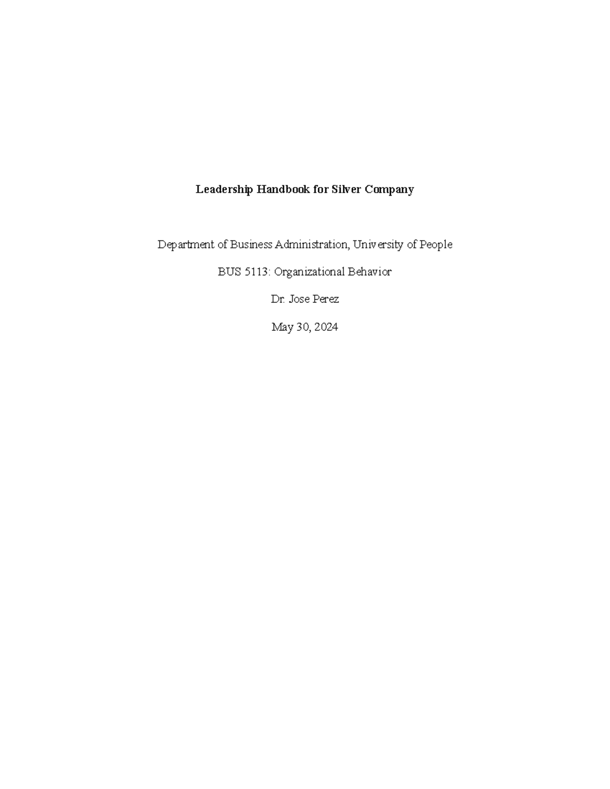 BUS 5113 Organization Behavior Final submission group 0013E 5282024 ...