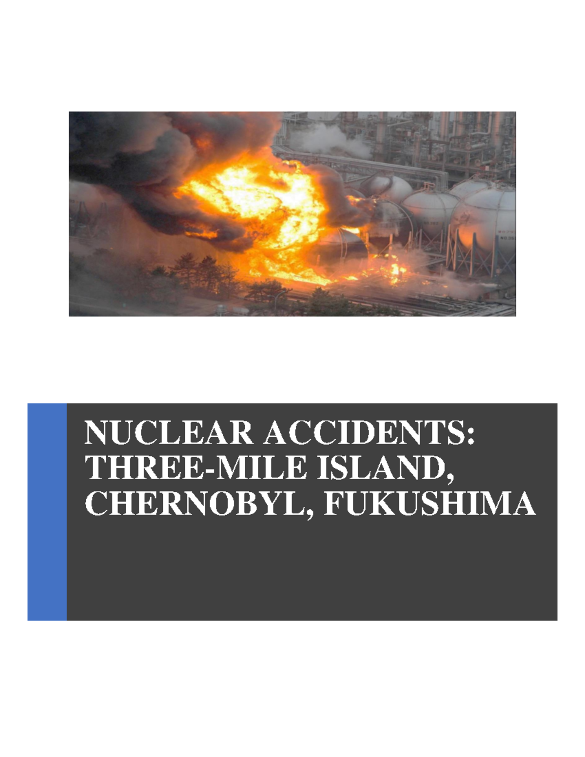 Nuclear Accidents-Final - NUCLEAR ACCIDENTS: THREE-MILE ISLAND ...