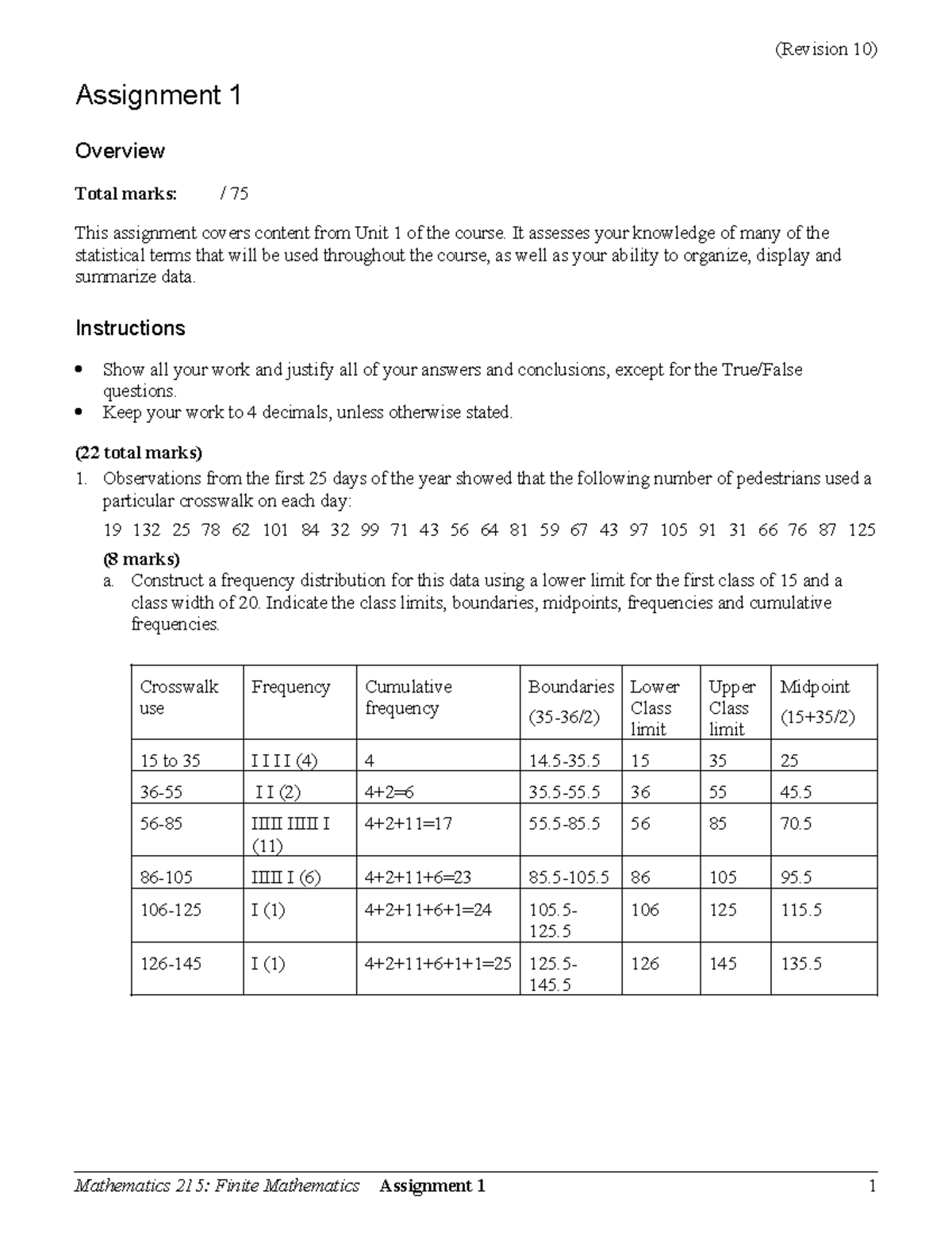 Assignment 01 - Assignment 1 Overview Total marks: / 75 This assignment ...