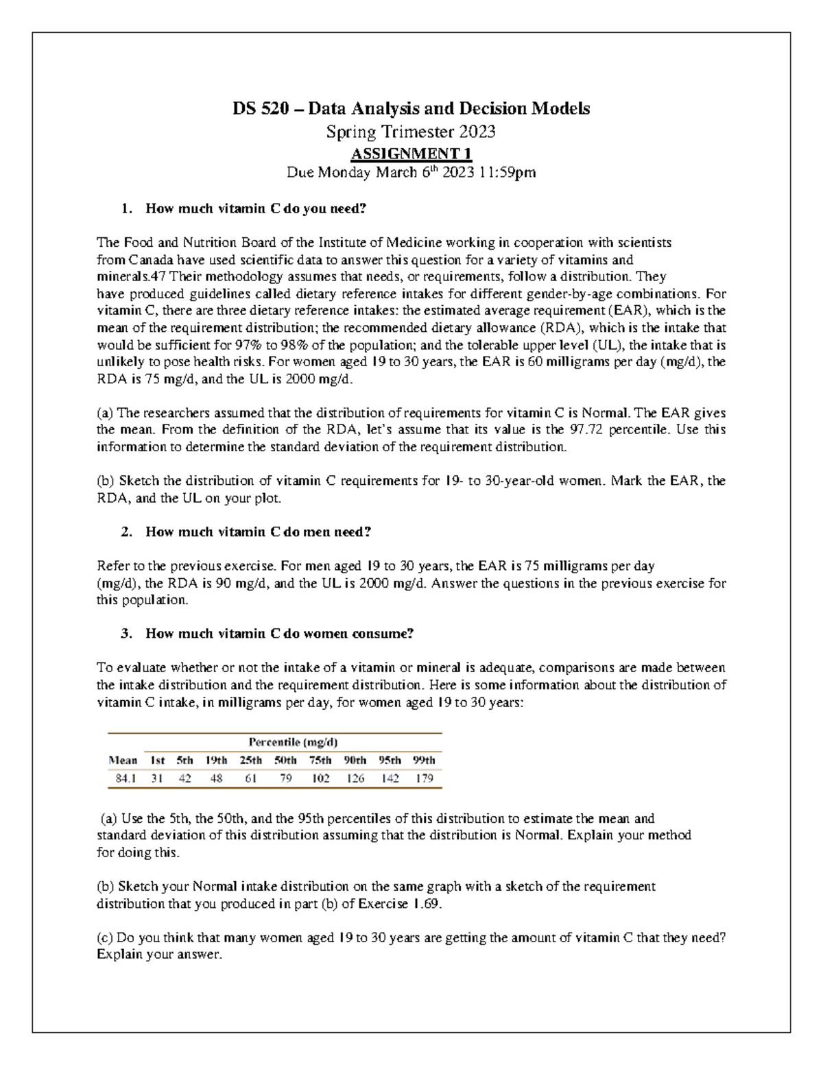 Week 1 Assignment - yes - DS 520 – Data Analysis and Decision Models Spring Trimester 2023 - Studocu