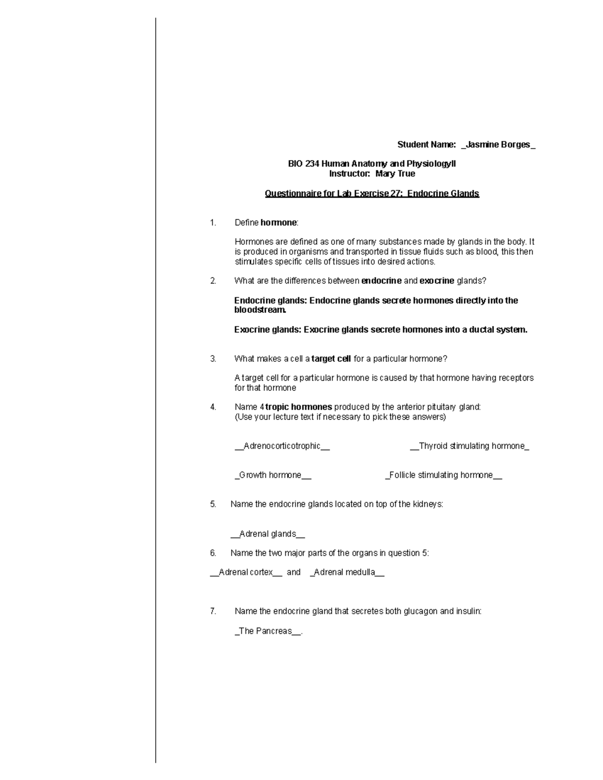 Questionnaire on the Endocrine System - Student Name: Jasmine Borges ...