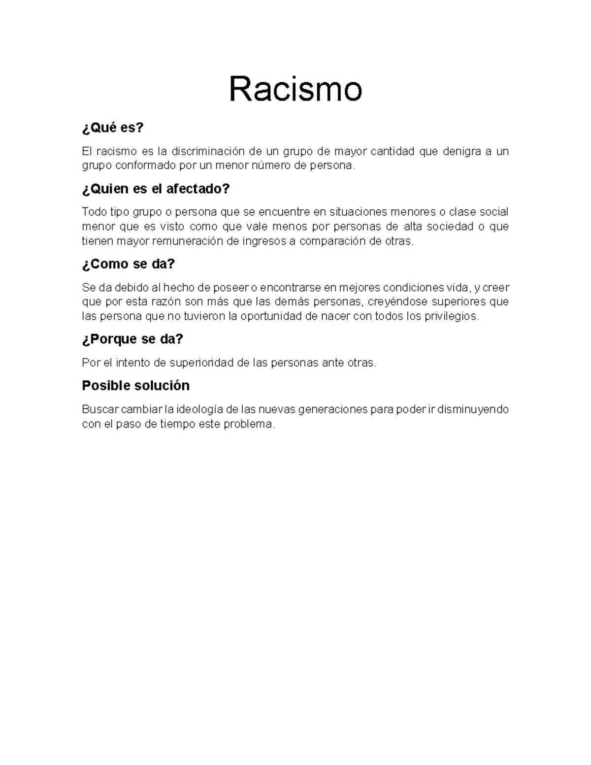 Actividad clase - Racismo ¿Qué es? El racismo es la discriminación de ...