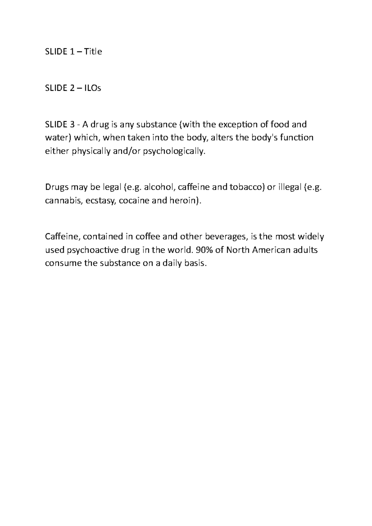 Introduction to Pharmacology - SLIDE 1 – Title SLIDE 2 – ILOs SLIDE 3 ...