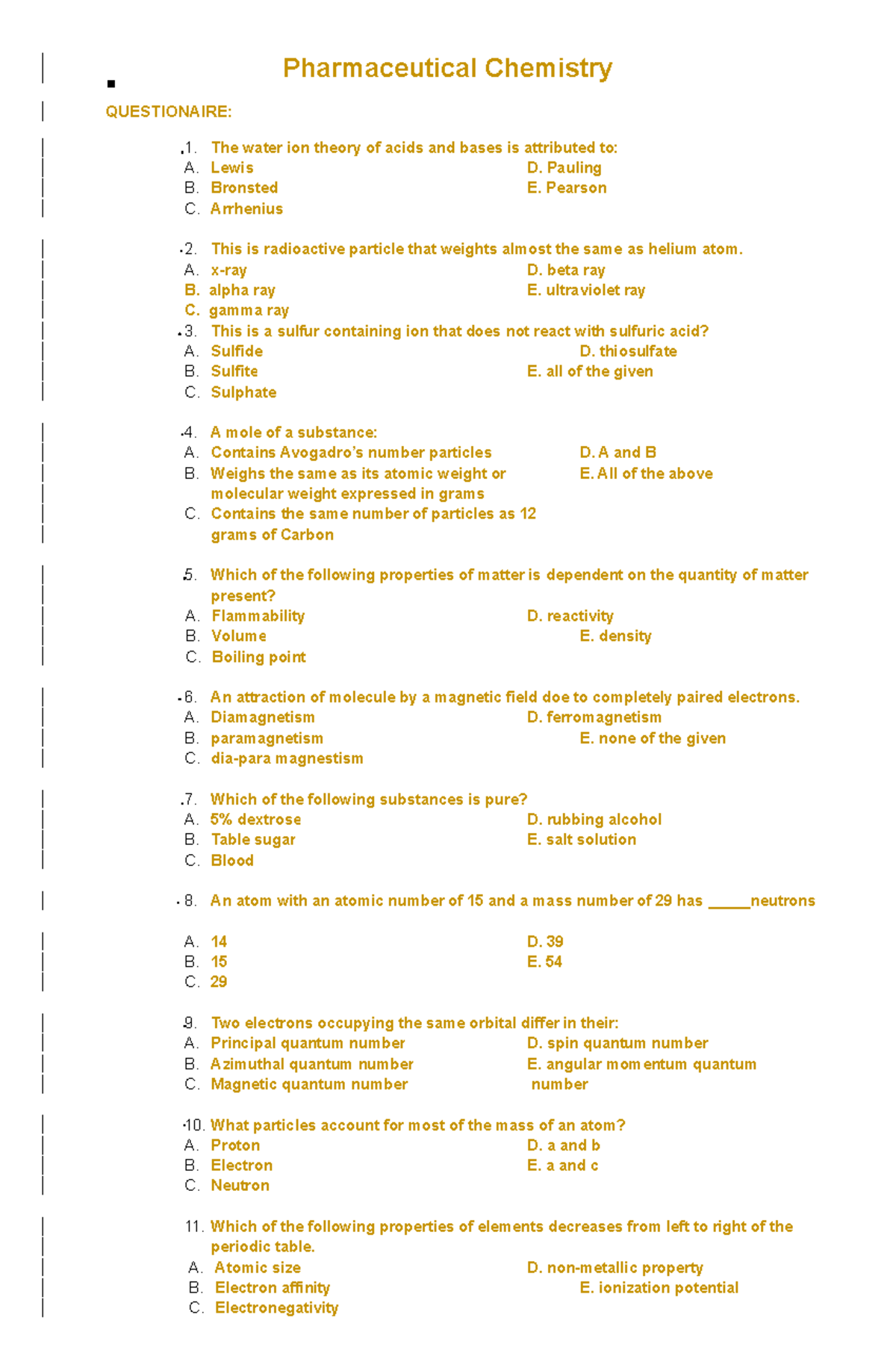 Pharmaceutical Chemistry A - Pharmaceutical Chemistry QUESTIONAIRE: The ...