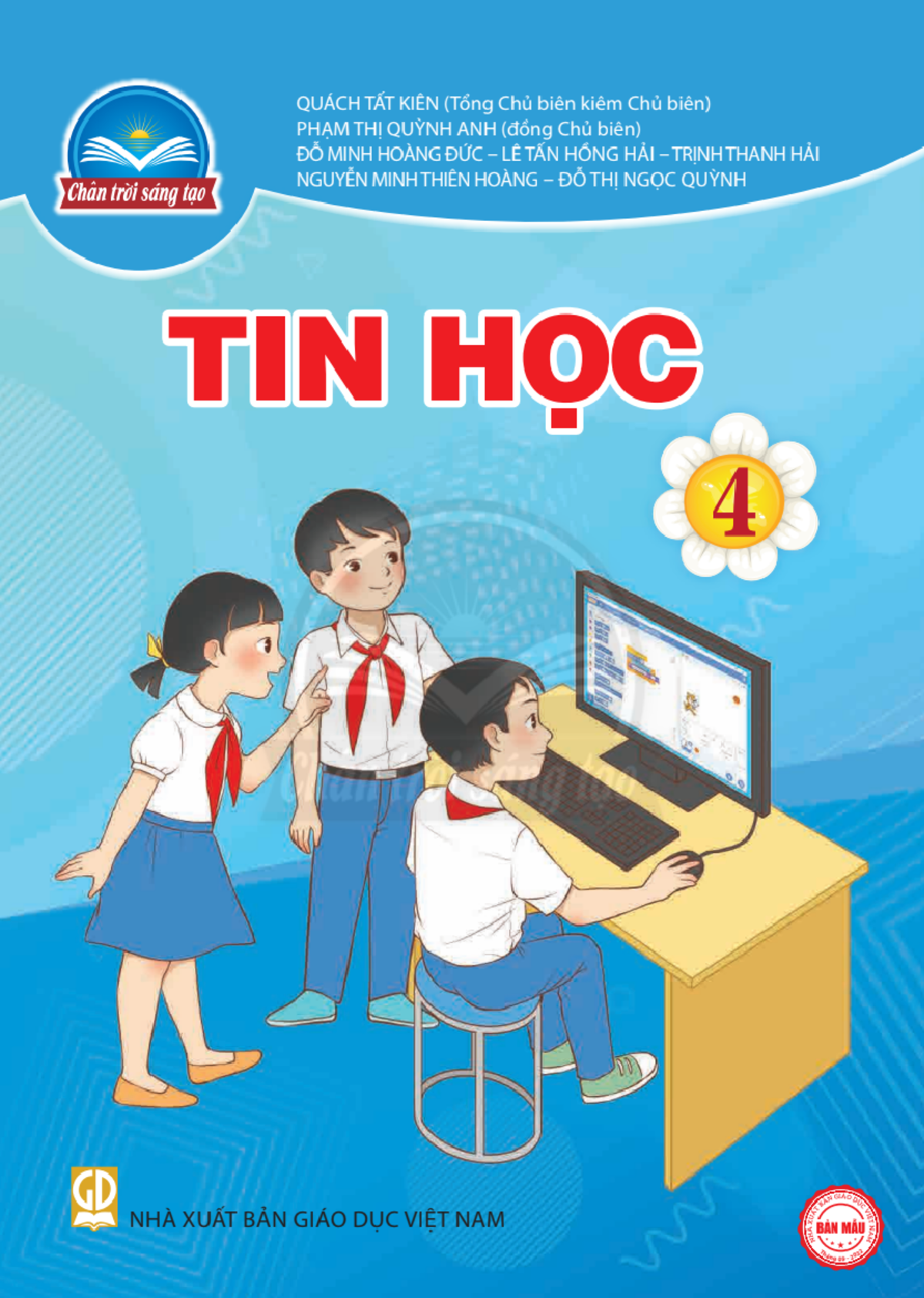 Sgk-tin-hoc-lop-4-chan-troi-sang-tao - QUACH TAT KIÊN (Tong Chu biên ...
