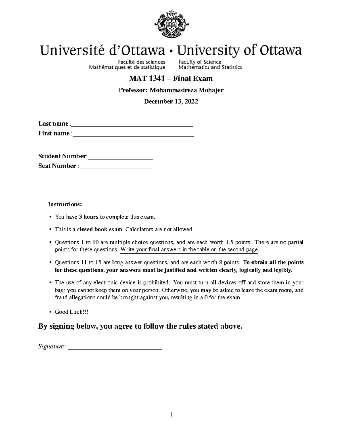 Final exam MAT1341 A - practice - MAT 1341 – Final Exam Professor: Mohammadreza Mohajer December ...