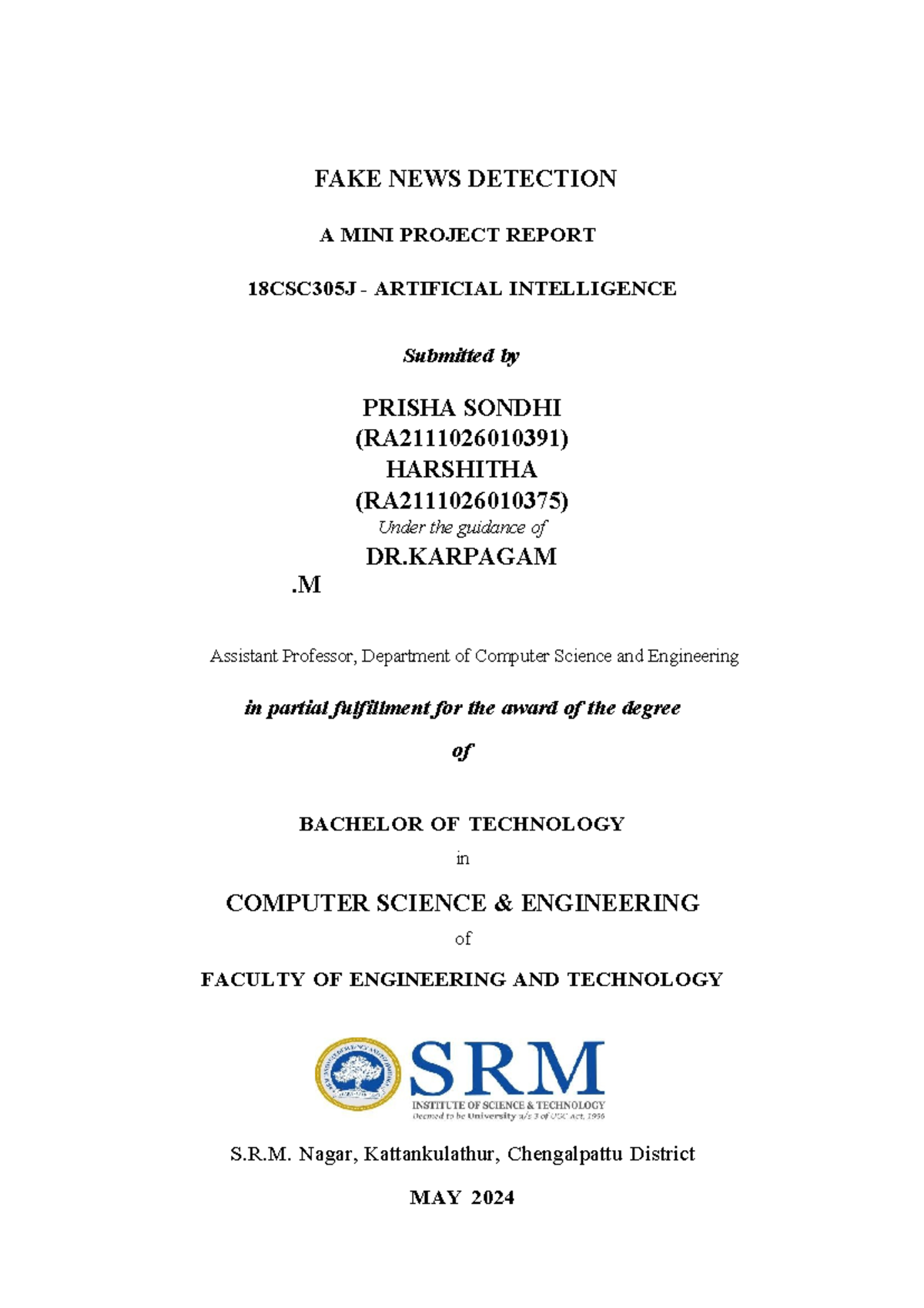 AI Report format - CODE - FAKE NEWS DETECTION A MINI PROJECT REPORT ...