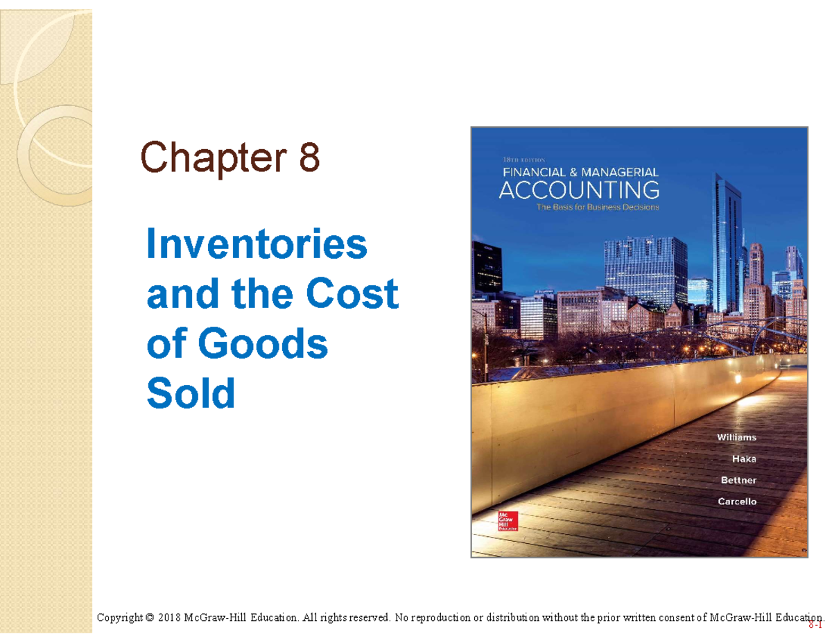 (ACCT 101) CH 8 - Inventories and the Cost of Goods Sold - Copyright ...