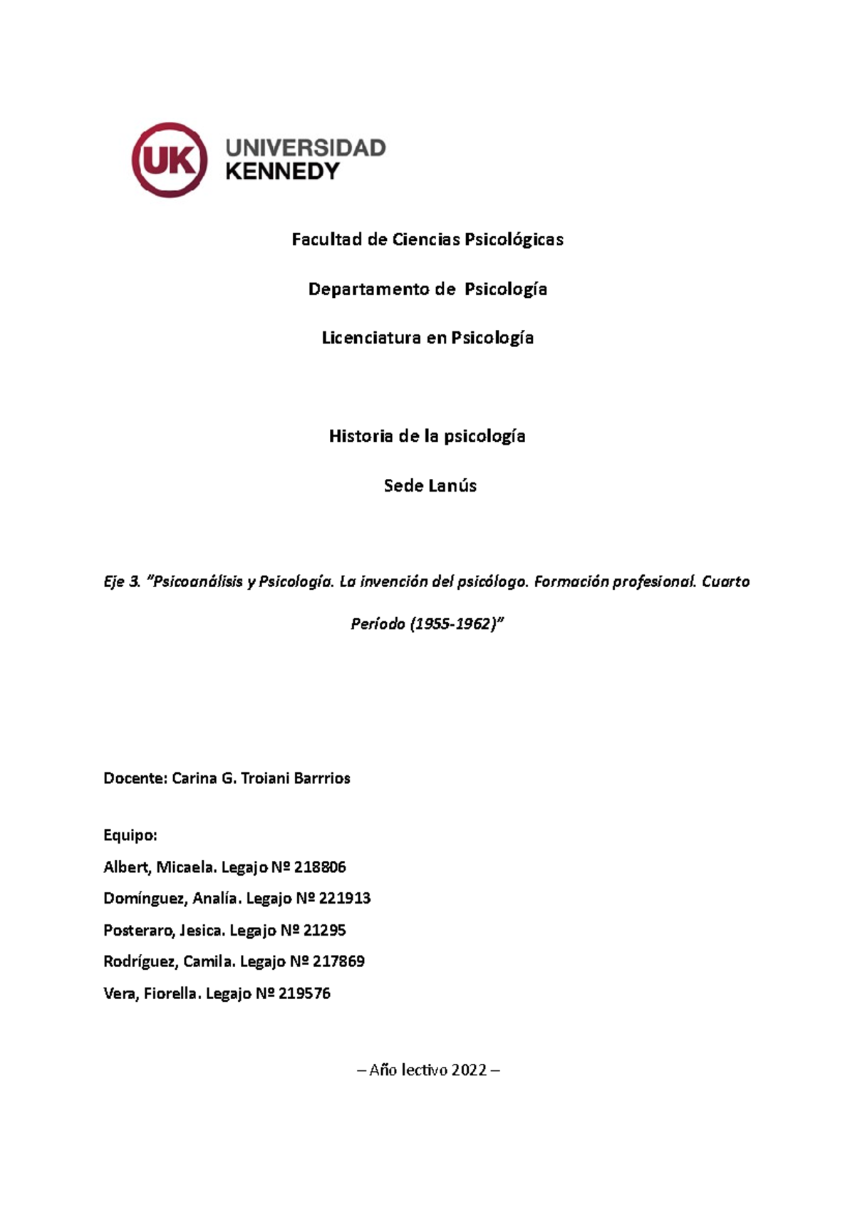 TP hist. del Psicoanálisis Final - Facultad de Ciencias Psicológicas Departamento de Psicología ...