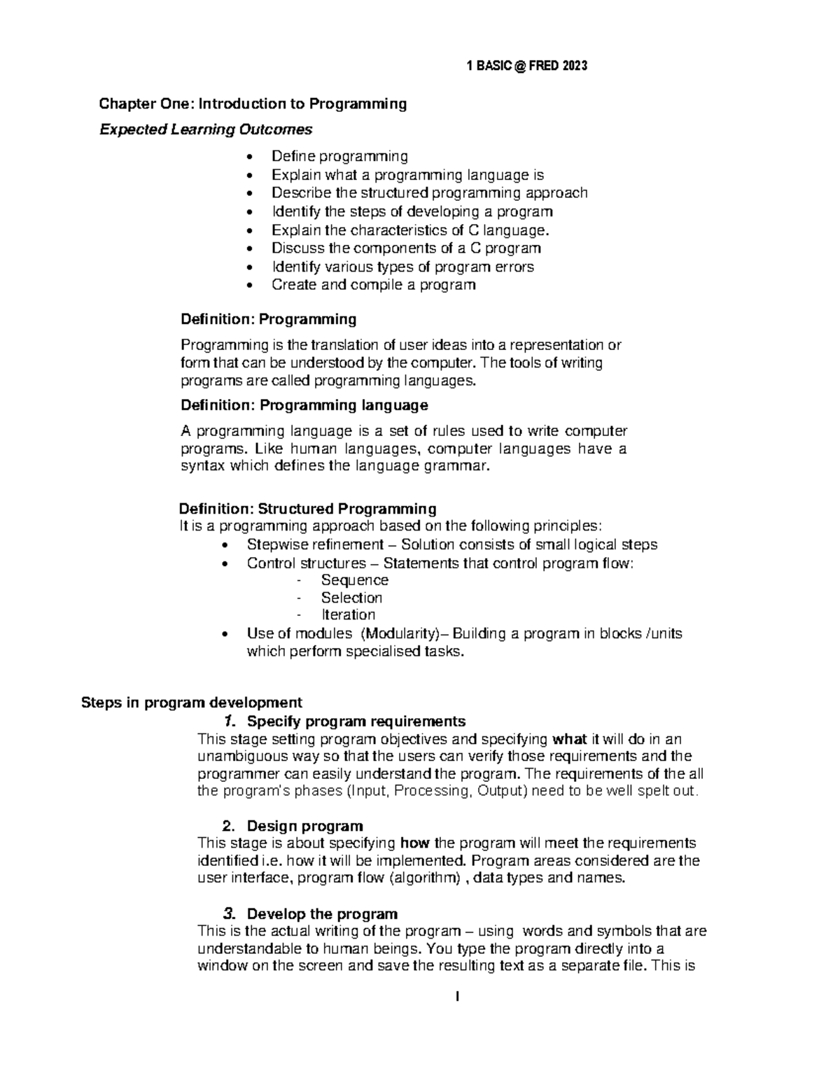 1 C Basic - good - Chapter One: Introduction to Programming Expected Learning Outcomes - Define ...