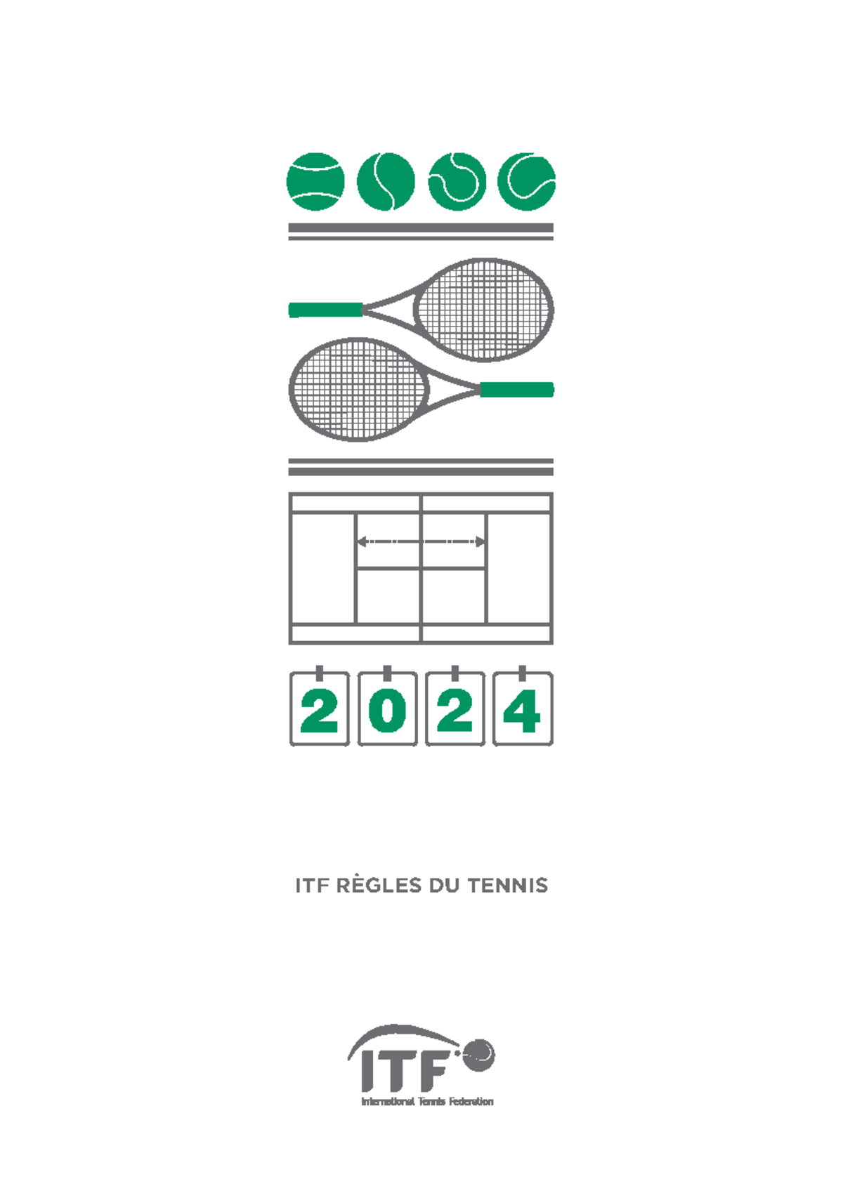 2024 rules of tennis french - ITF RÈGLES DU TENNIS 2 All the rules, on the go. Available to ...