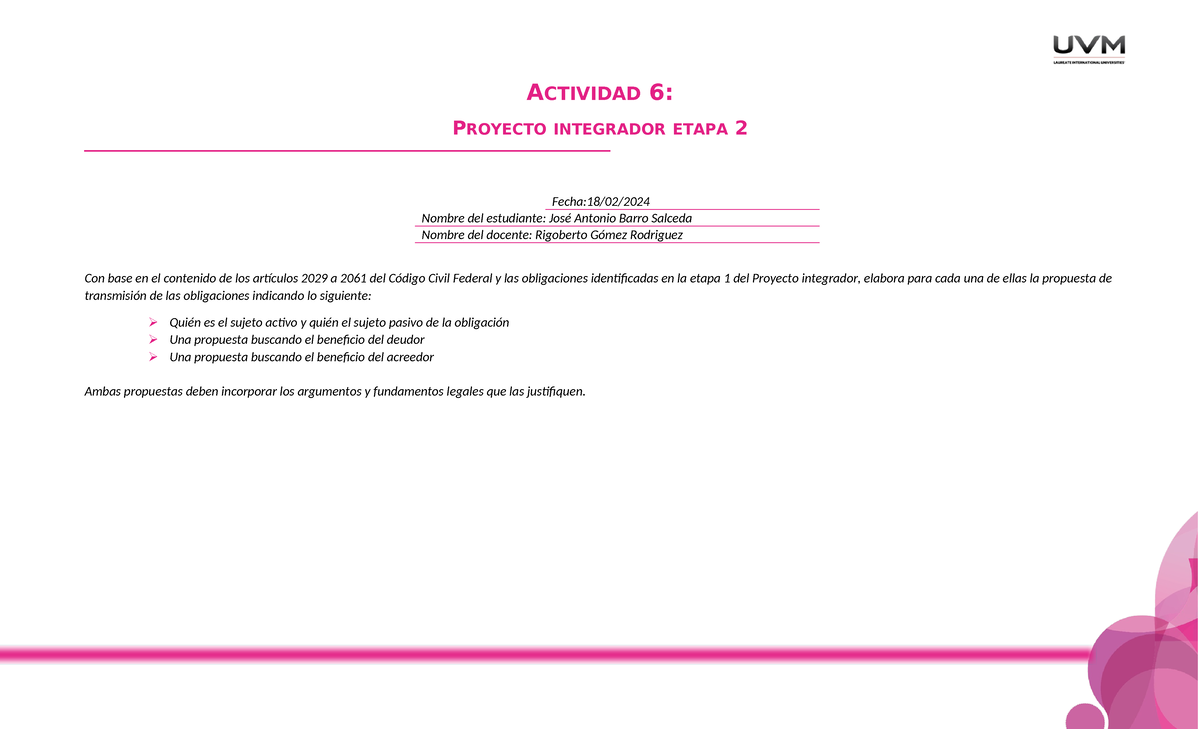 U6 Proyecto Integrador E2 TO - ACTIVIDAD 6: PROYECTO INTEGRADOR ETAPA 2 Fecha:18/02/ Nombre del ...