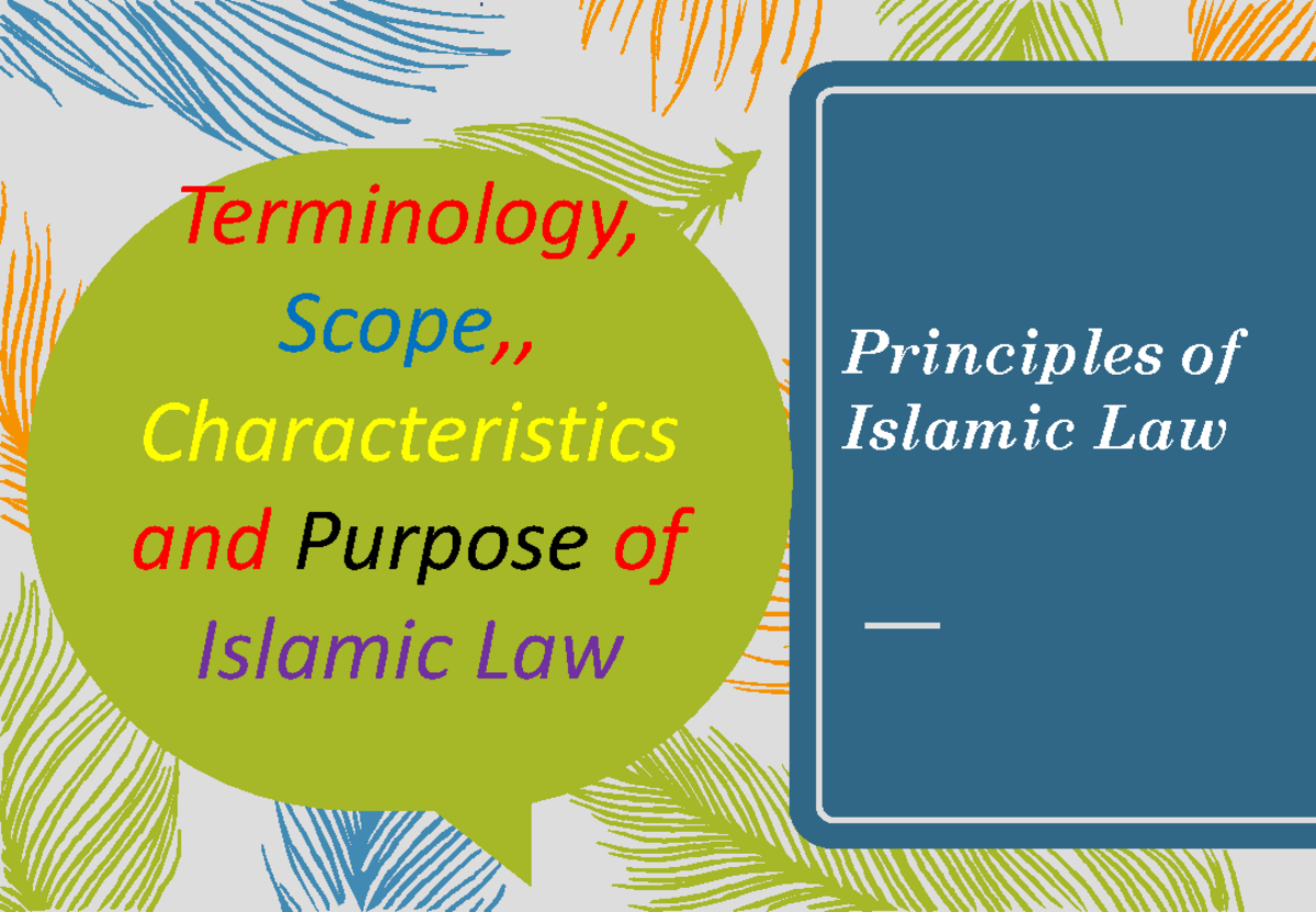 (2) Terminology (Terms) Islamic Law, Scope, Characteritics and Purpose ...