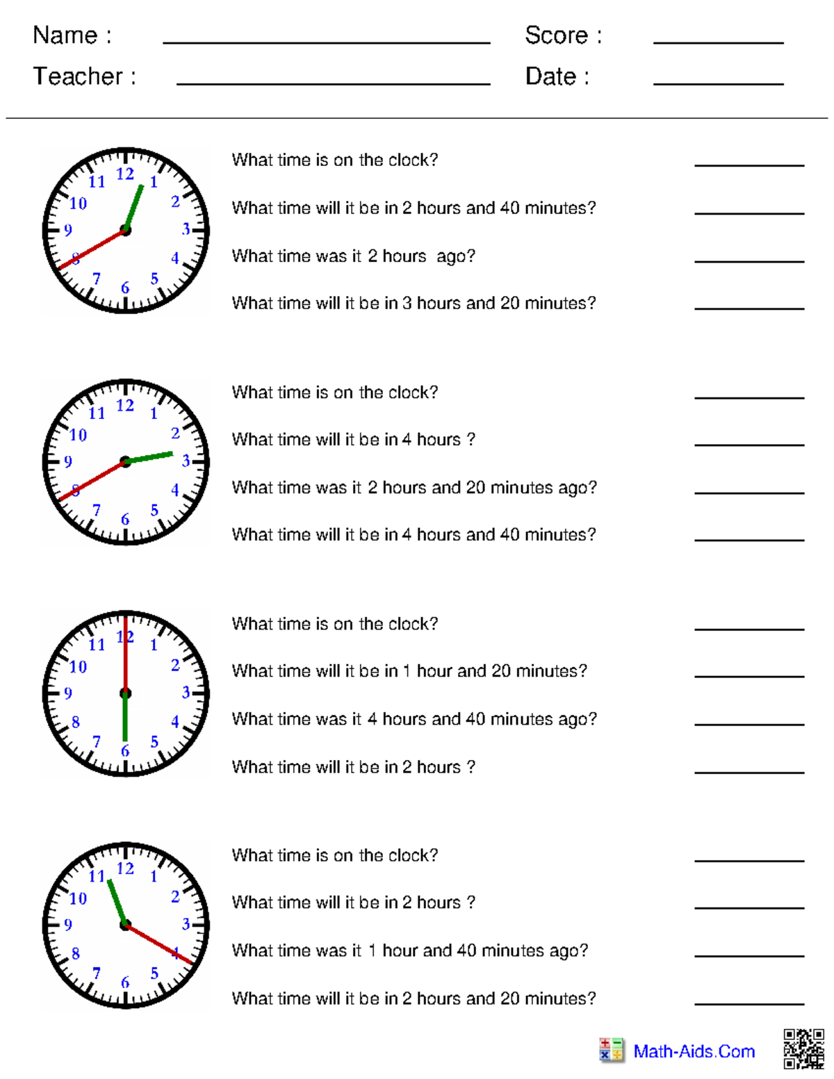 Time adding - Name : Teacher : Date : Score : Math-Aids What time is on ...