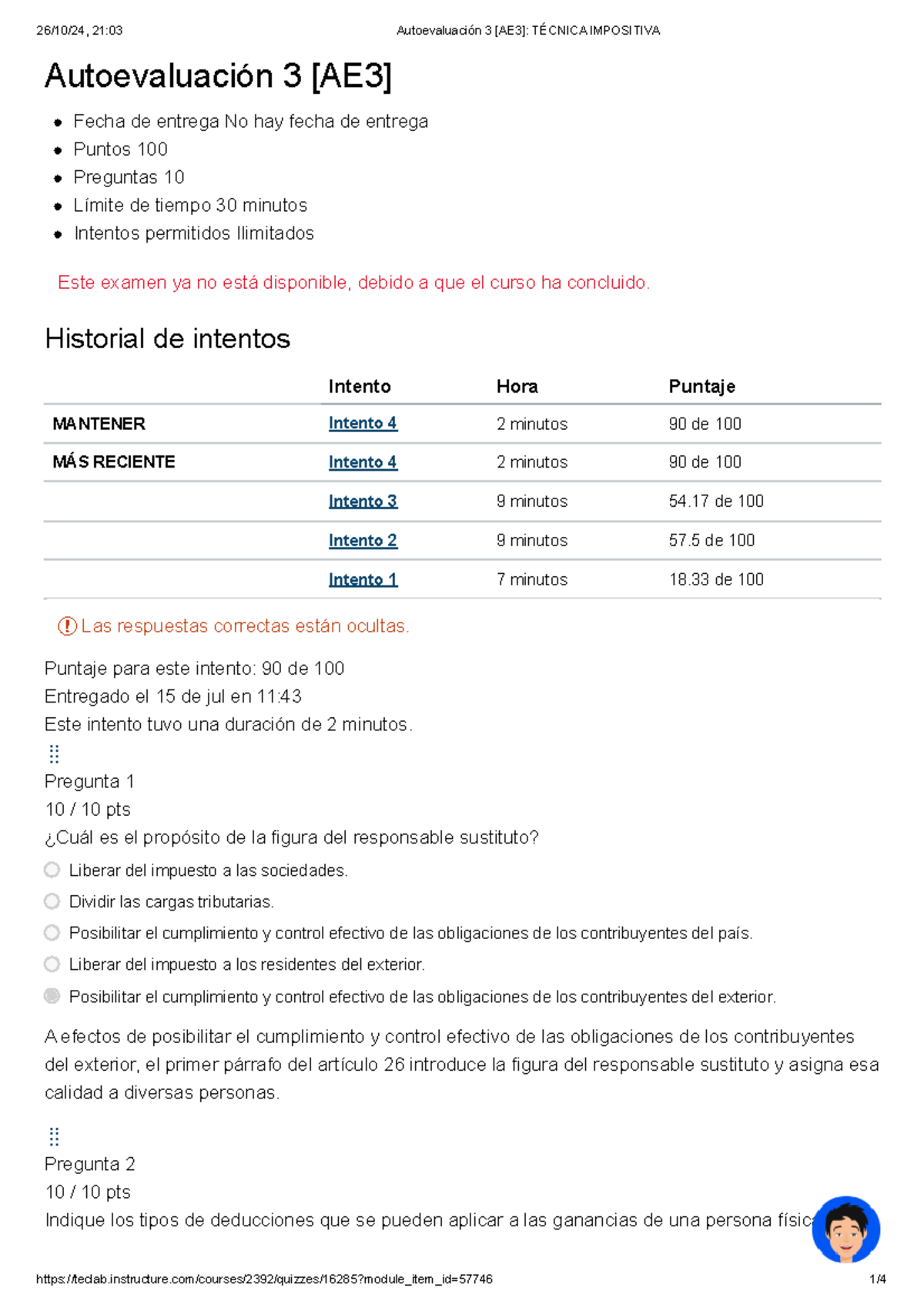Autoevaluación 3 [AE3] Técnica Impositiva - Autoevaluación 3 [AE3] Fecha de entrega No hay fecha ...