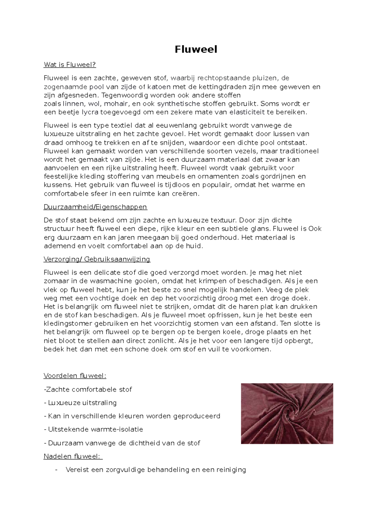 Fluweel - Materialen kennis opdracht - Fluweel Wat is Fluweel? Fluweel ...