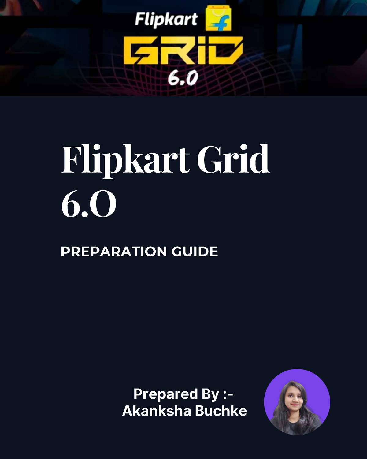 Flipkart grid - Needed for internship - Flipkart Grid 6 PREPARATION GUIDE Prepared By ...