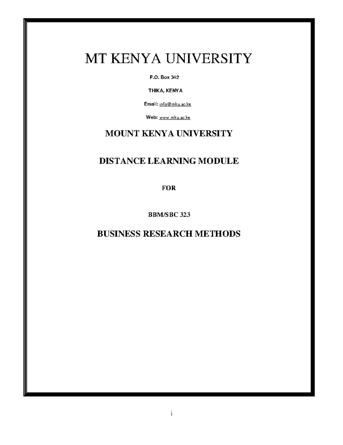 BBCU001 Research Methodology - i MT KENYA UNIVERSITY P. Box 342 THIKA, KENYA Email: info@mku.ac ...