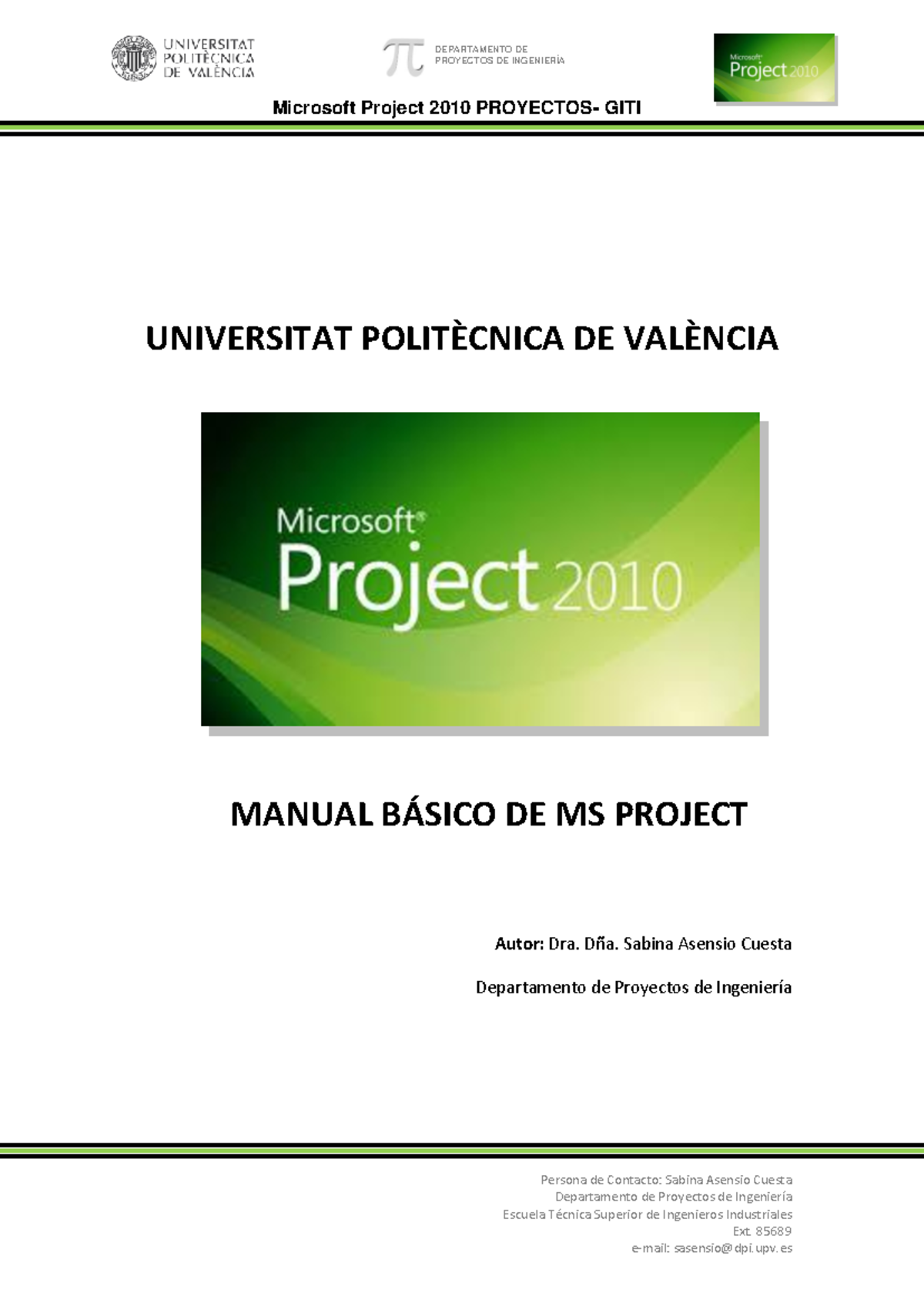 Manual MS Project 2010 - La actividad está bien diseños - Microsoft Project 2010 PROYECTOS- GITI ...