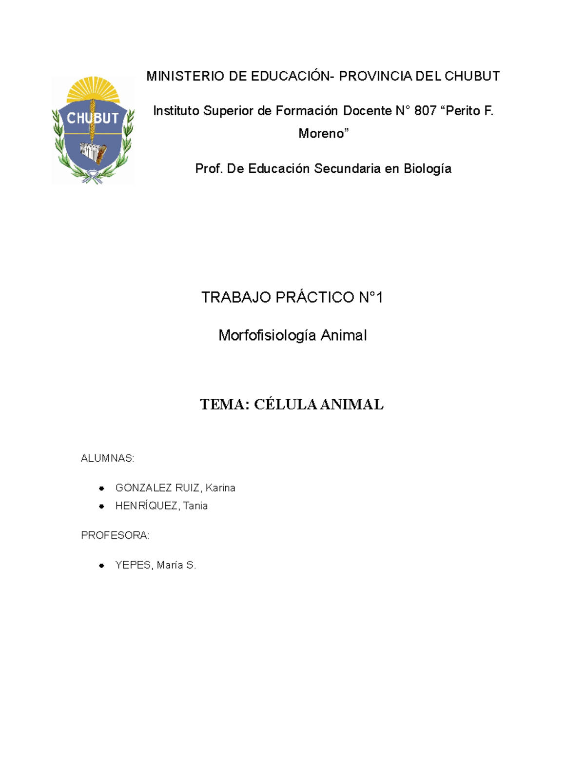 González, Henríquez; Morfofisiología Animal; tp1 - MINISTERIO DE EDUCACIÓN- PROVINCIA DEL CHUBUT ...
