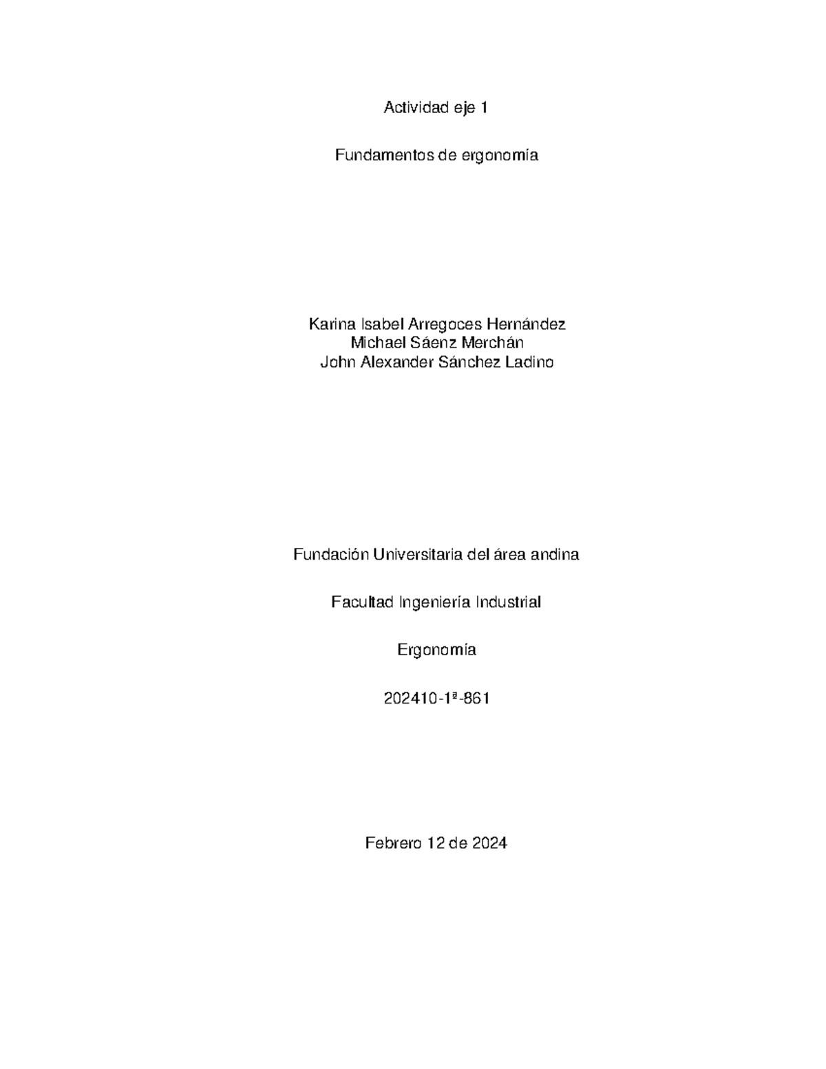 Actividad eje 1 ergonomia grupo (Eje 1) - Actividad eje 1 Fundamentos de ergonomía Karina Isabel ...
