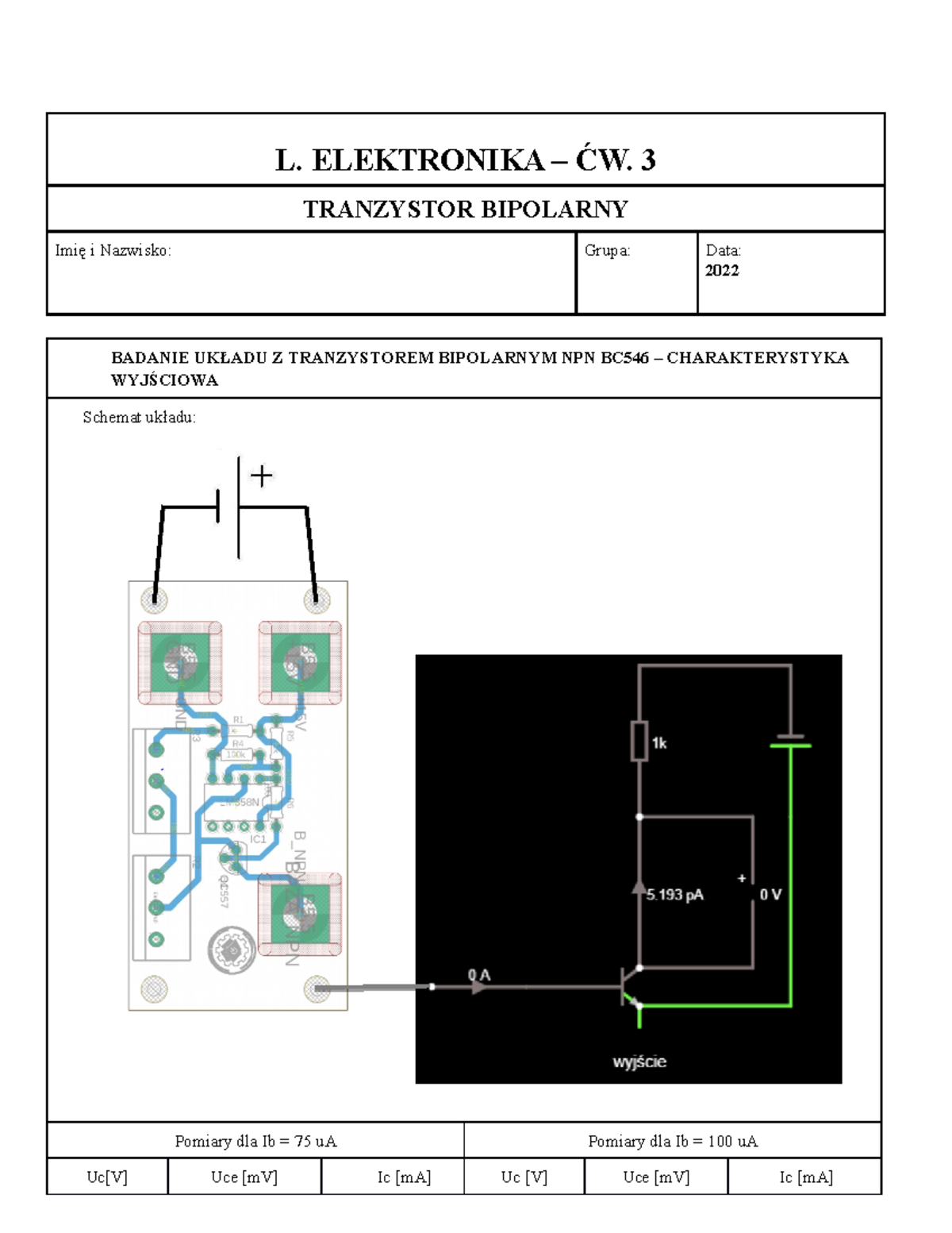 CW3-Tranzystor-bipolarny-Sprawozdanie-formatka 22 23 - L. ELEKTRONIKA – ĆW. 3 TRANZYSTOR ...