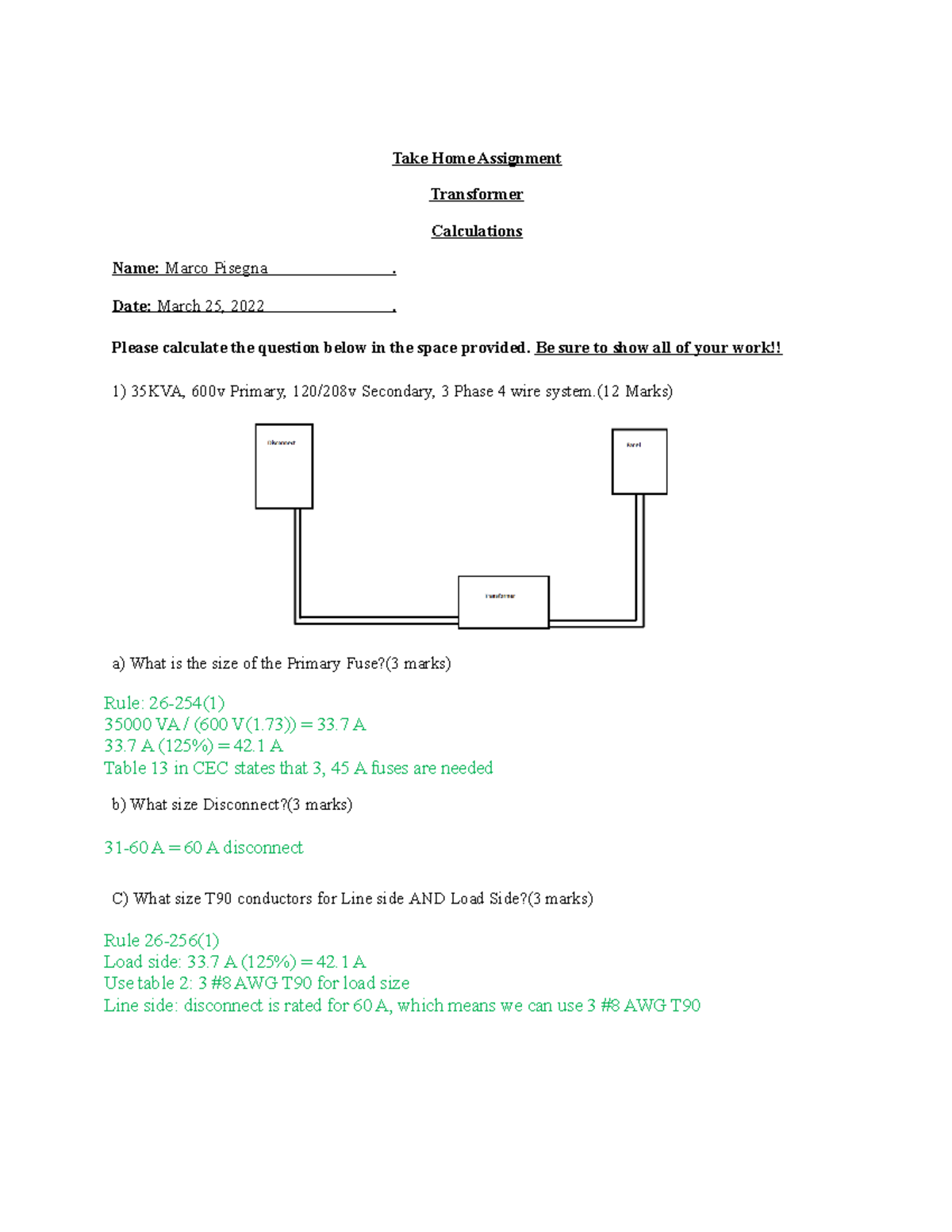 Assignment 1 - Transformer Calculations - Take Home Assignment Transformer Calculations Name ...