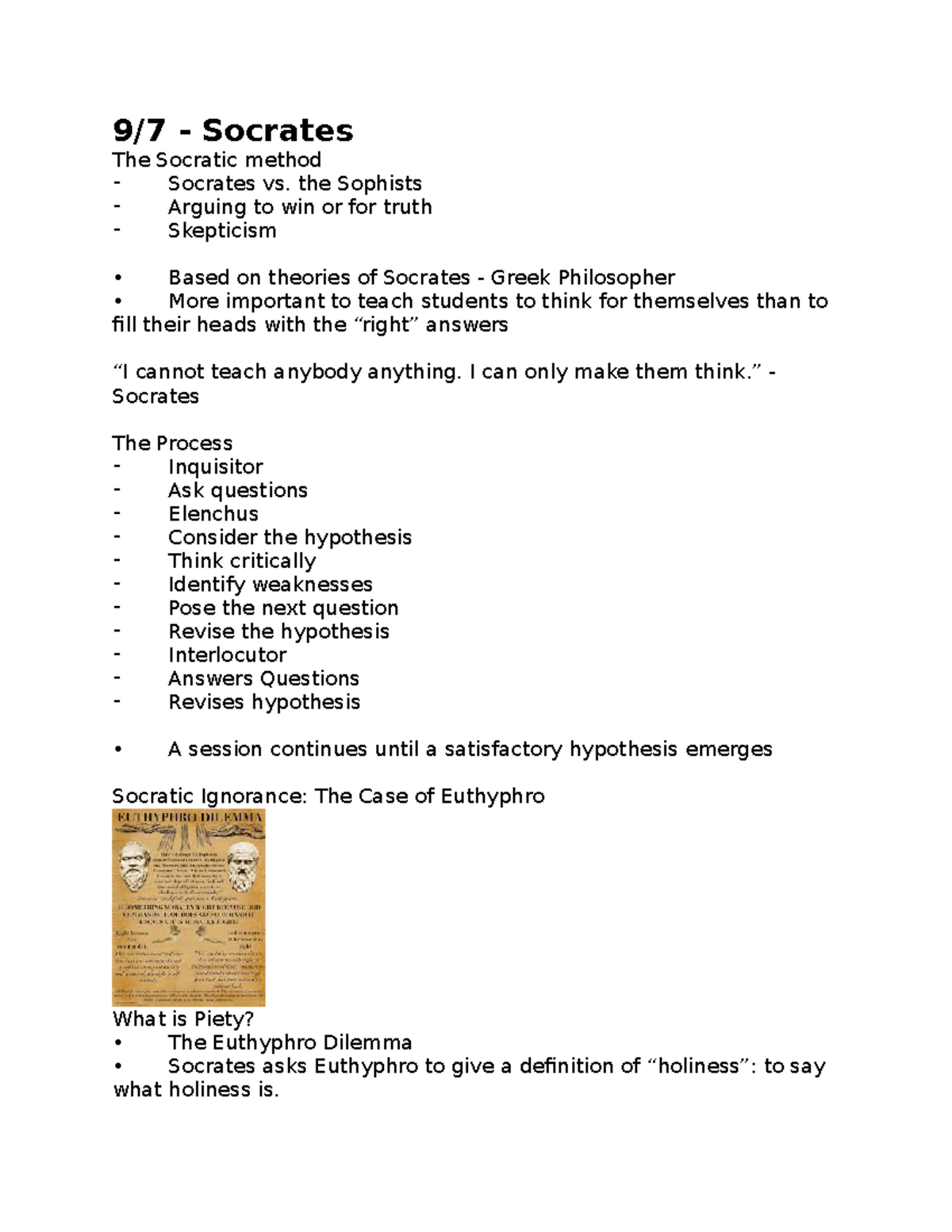 9-7 lecture notes - 9/7 - Socrates The Socratic method ⁃ Socrates vs ...