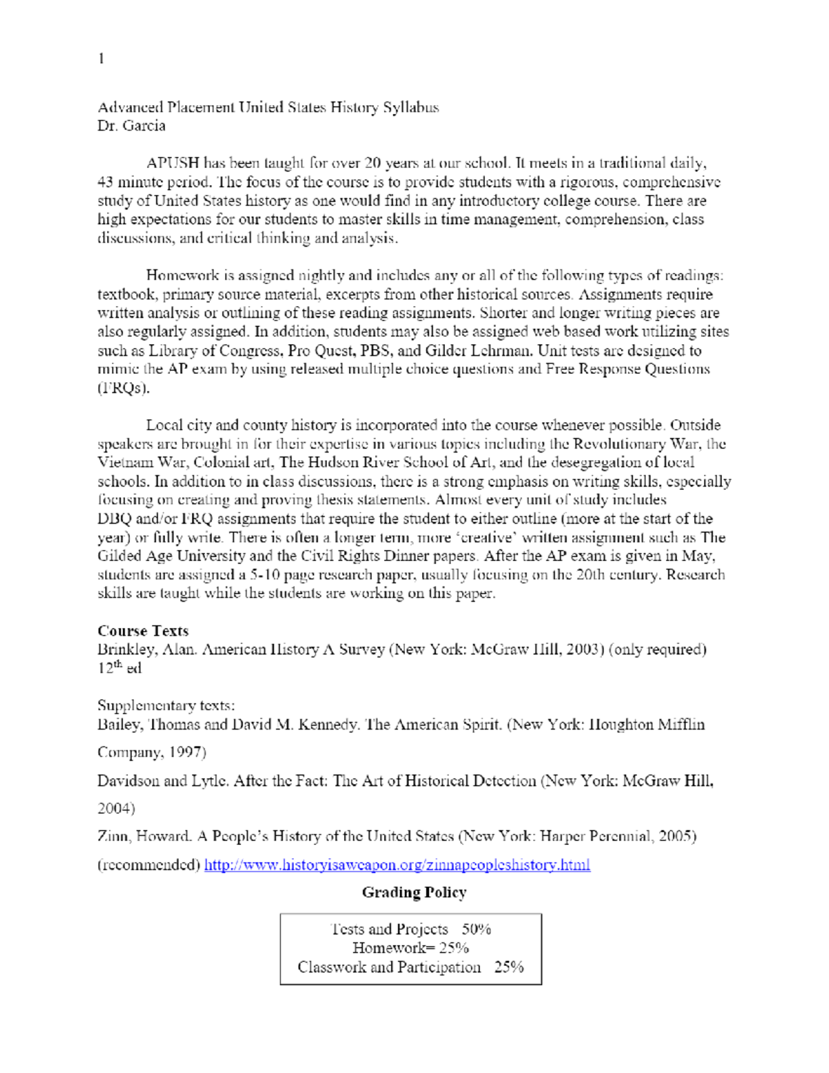 1 Advanced Placement United States History Syllabus Dr. Garcia - HIS ...